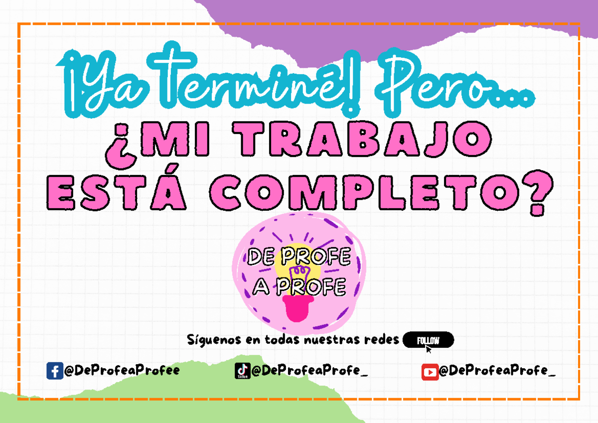 Ya termine, pero… ¿Mi trabajo está completo🤩 - ¿MI TRABAJO¿MI TRABAJO ESTÁ COMPLETO?ESTÁ ...