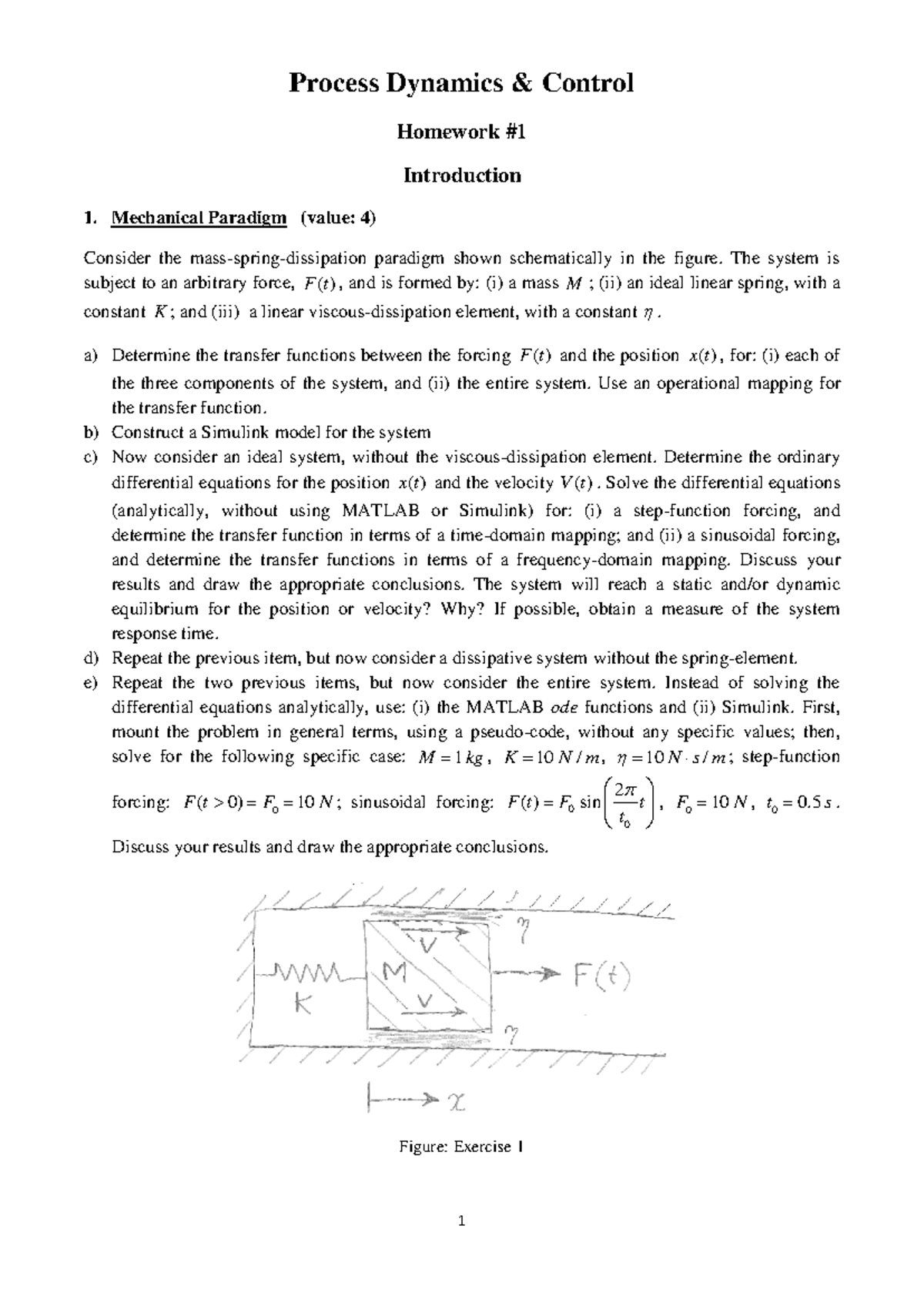 Homework-pdc-introduction - Process Dynamics Control Homework Introduction 1. Mechanical ...
