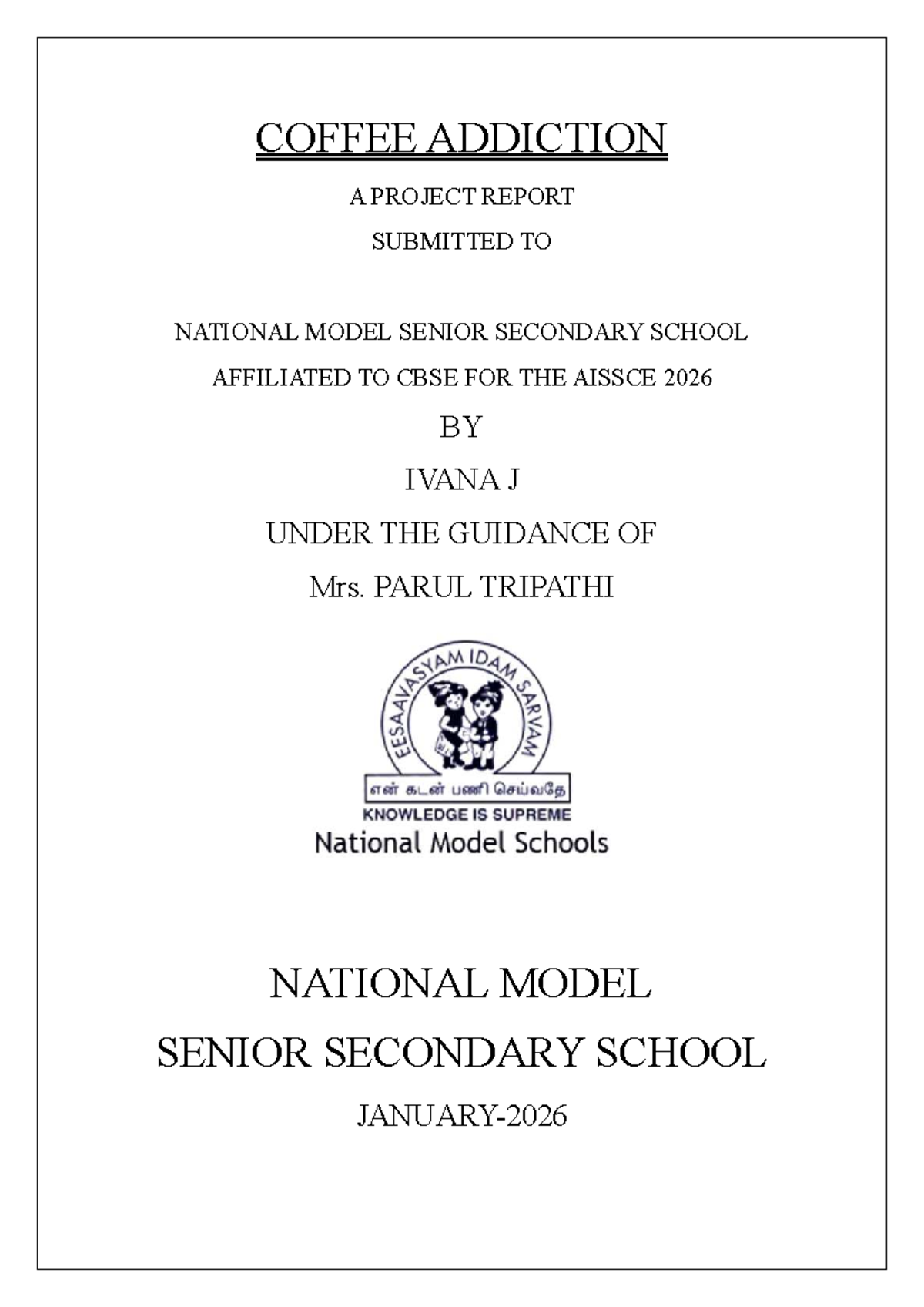 Biology Project Report: Coffee Addiction Study (AISSCE 2026) - Studocu