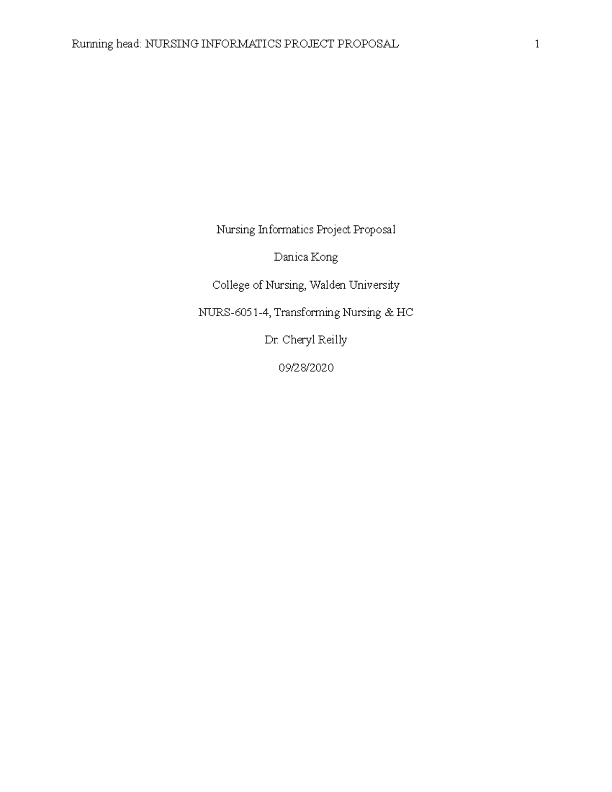 WK3Assgn Kong D - Nursing Informatics Project Proposal (NURS-6051-4 ...