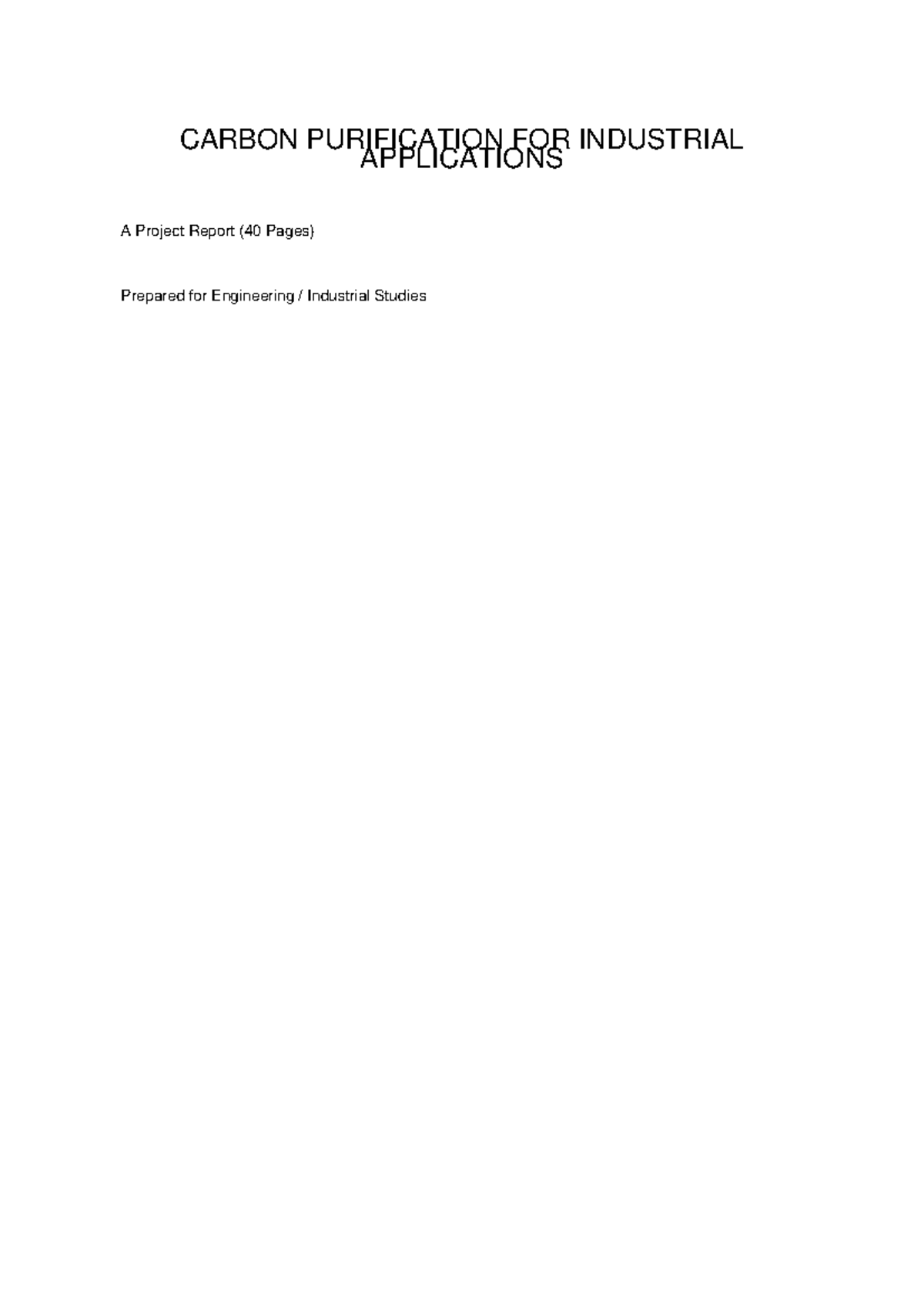 ENG IND STUDIES: Carbon Purification Project Report Overview - Studocu