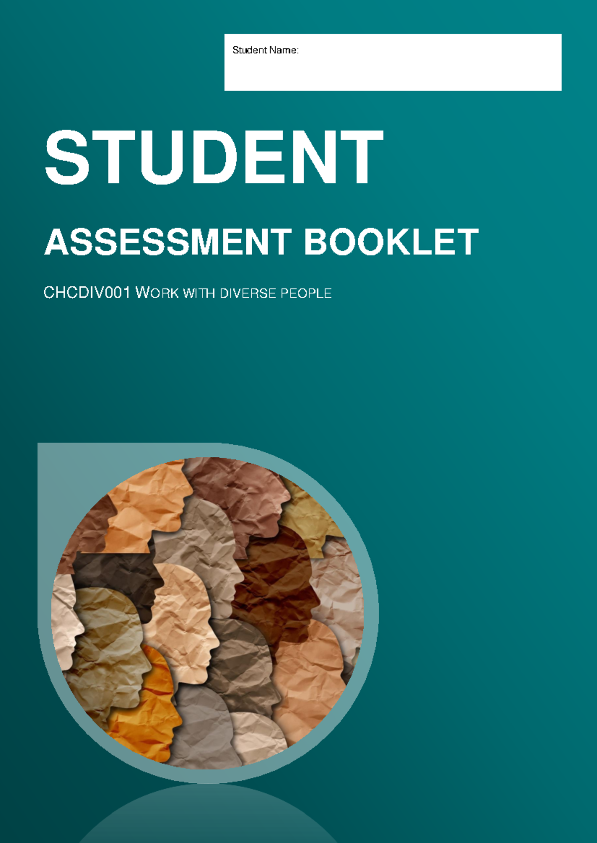 CHCDIV001 Student Assessment Booklet: Work with Diverse People 2022 ...