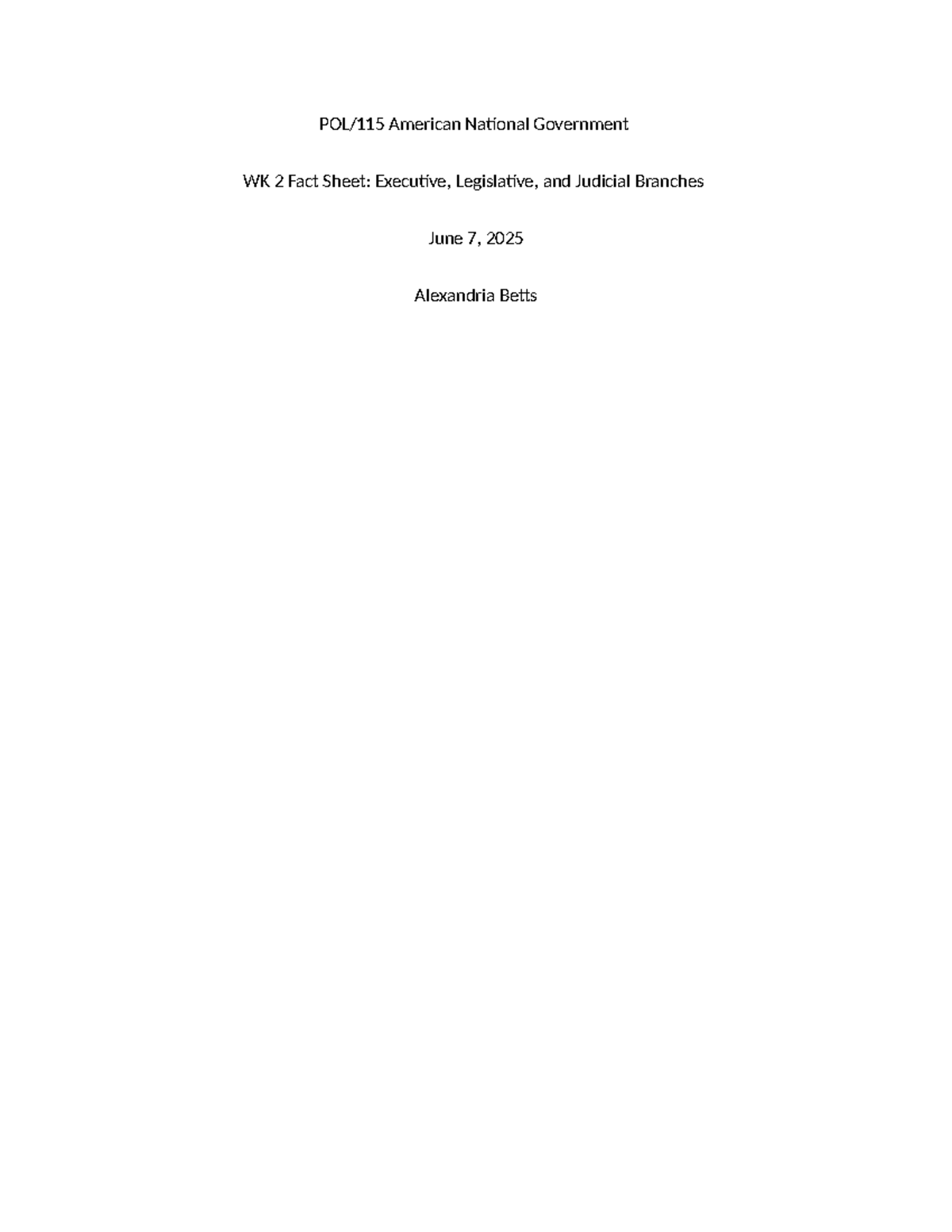 Pol 115 WK 2 - Fact Sheet on U.S. Government Branches and Powers - Studocu