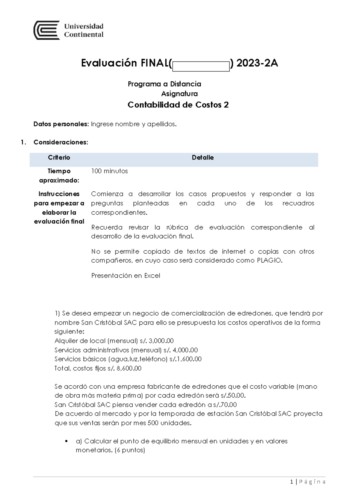 Examen final contabilidad de costos 2 2023 2 final - Evaluación FINAL( ) 2023-2A Programa a ...
