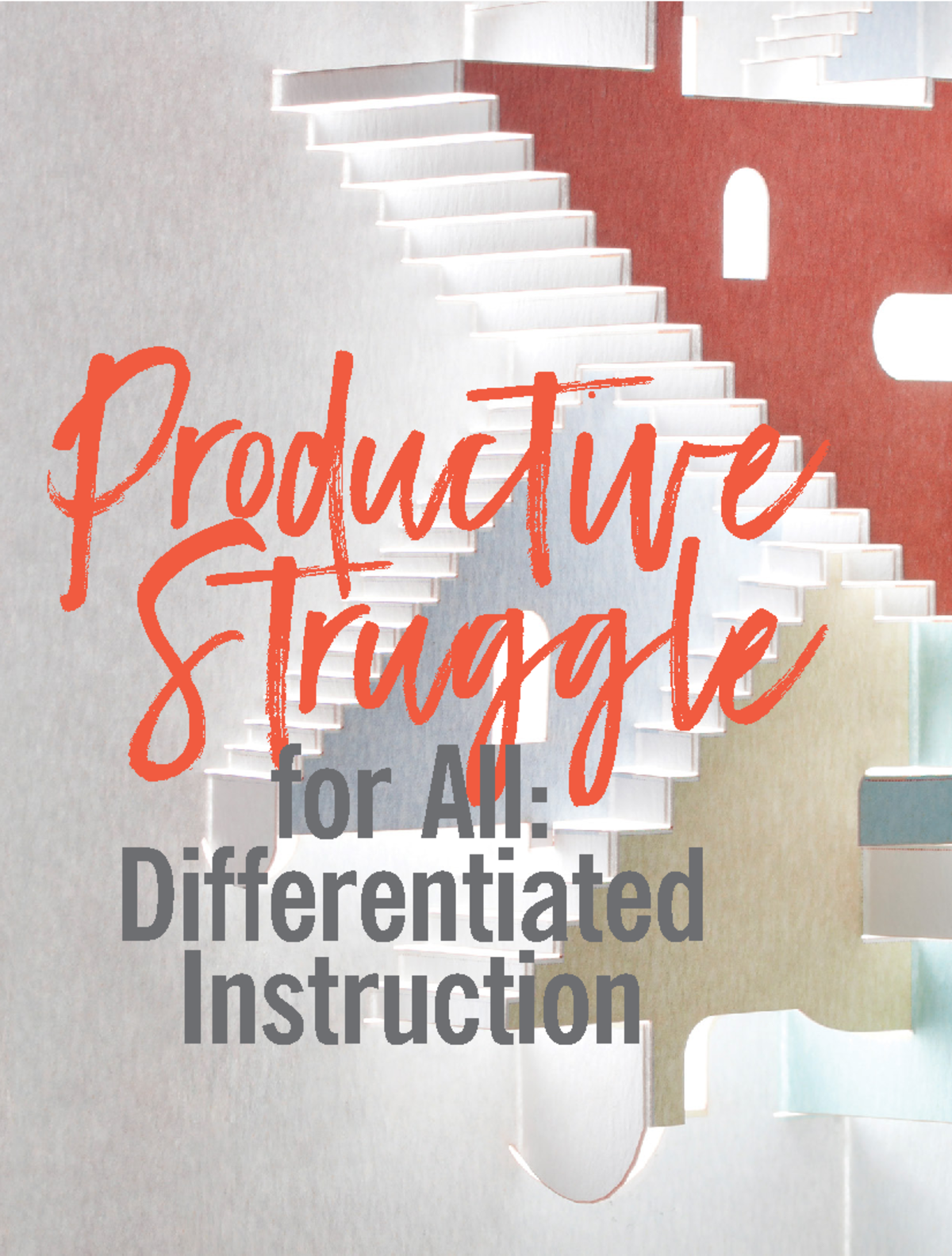 Productive Struggle in Math: Differentiated Instruction Strategies (MTMS 2018) - Studocu