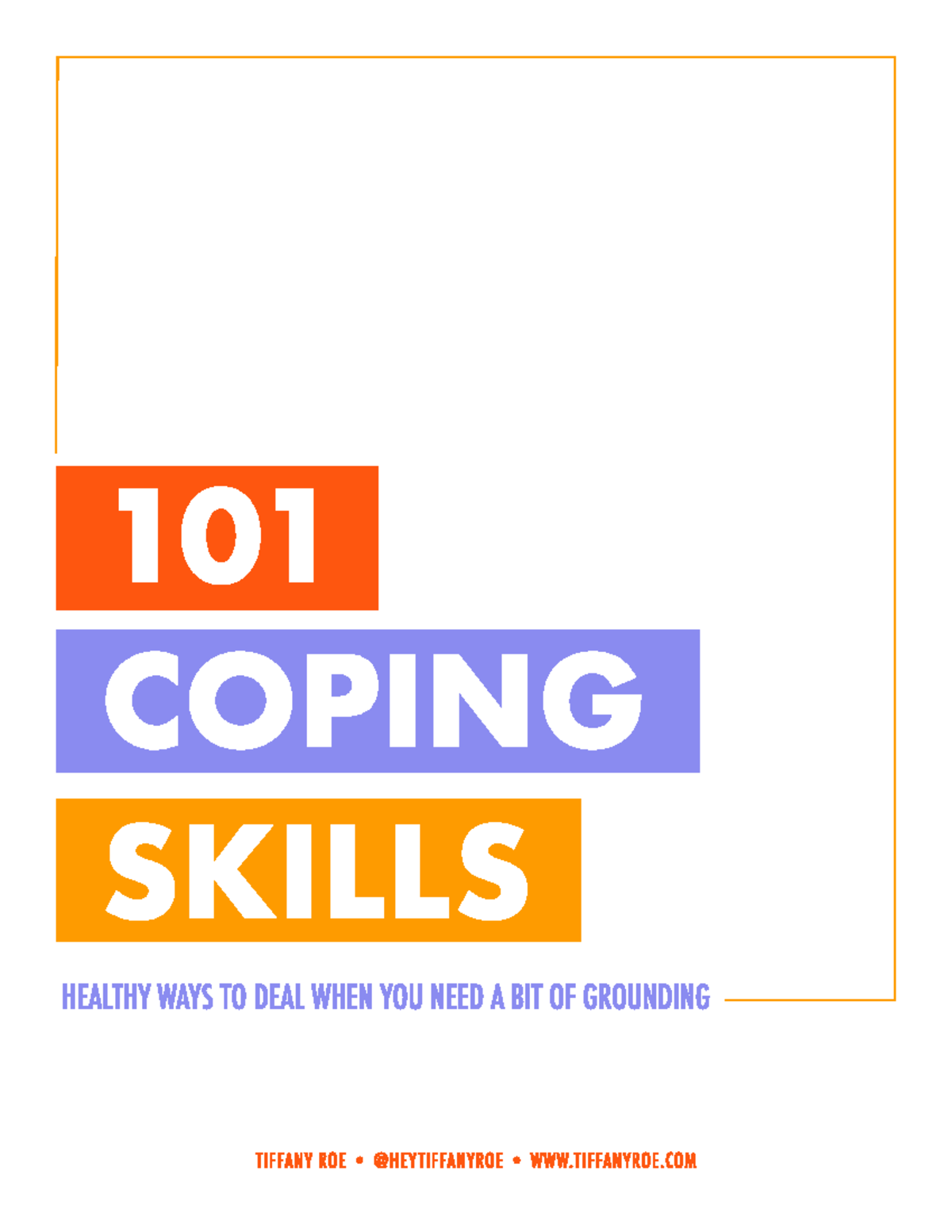 101 Coping Skills: Healthy Grounding Techniques by Tiffany Roe - Studocu