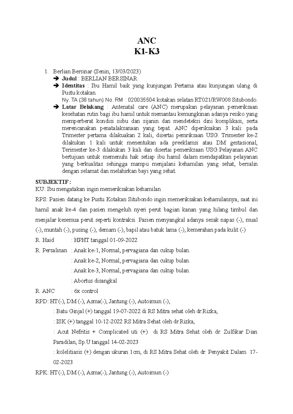 Evaluasi dan Penatalaksanaan ANC untuk Ibu Hamil di Puskesmas K1-K ...