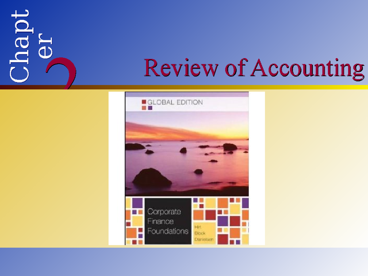 Lecture notes, lectures 2 - ch2 review of accounting - ChapterChapter ...