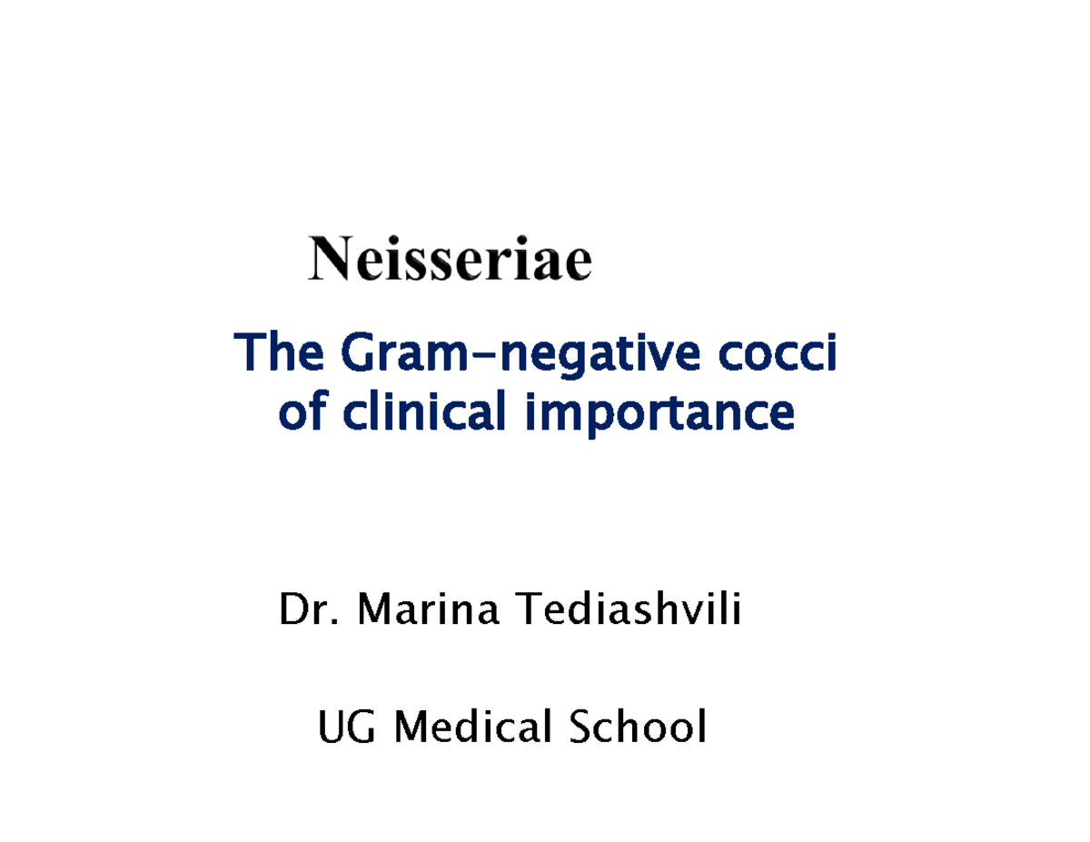 Lecture 9: Neisseriaceae Overview & Clinical Importance - Studocu