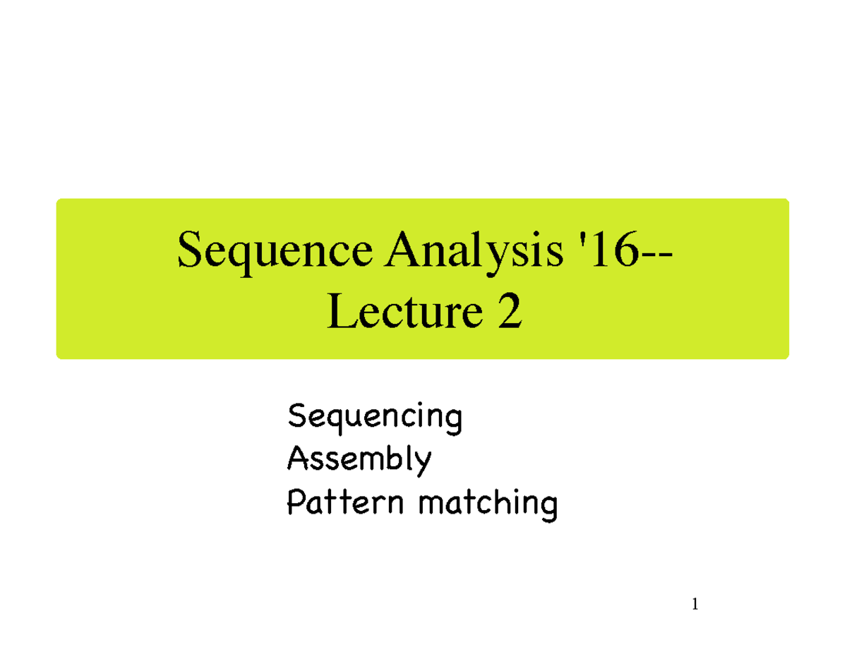 Lecture 2 - cancer biomarkers - 1 Sequence Analysis '16- Lecture 2 ...