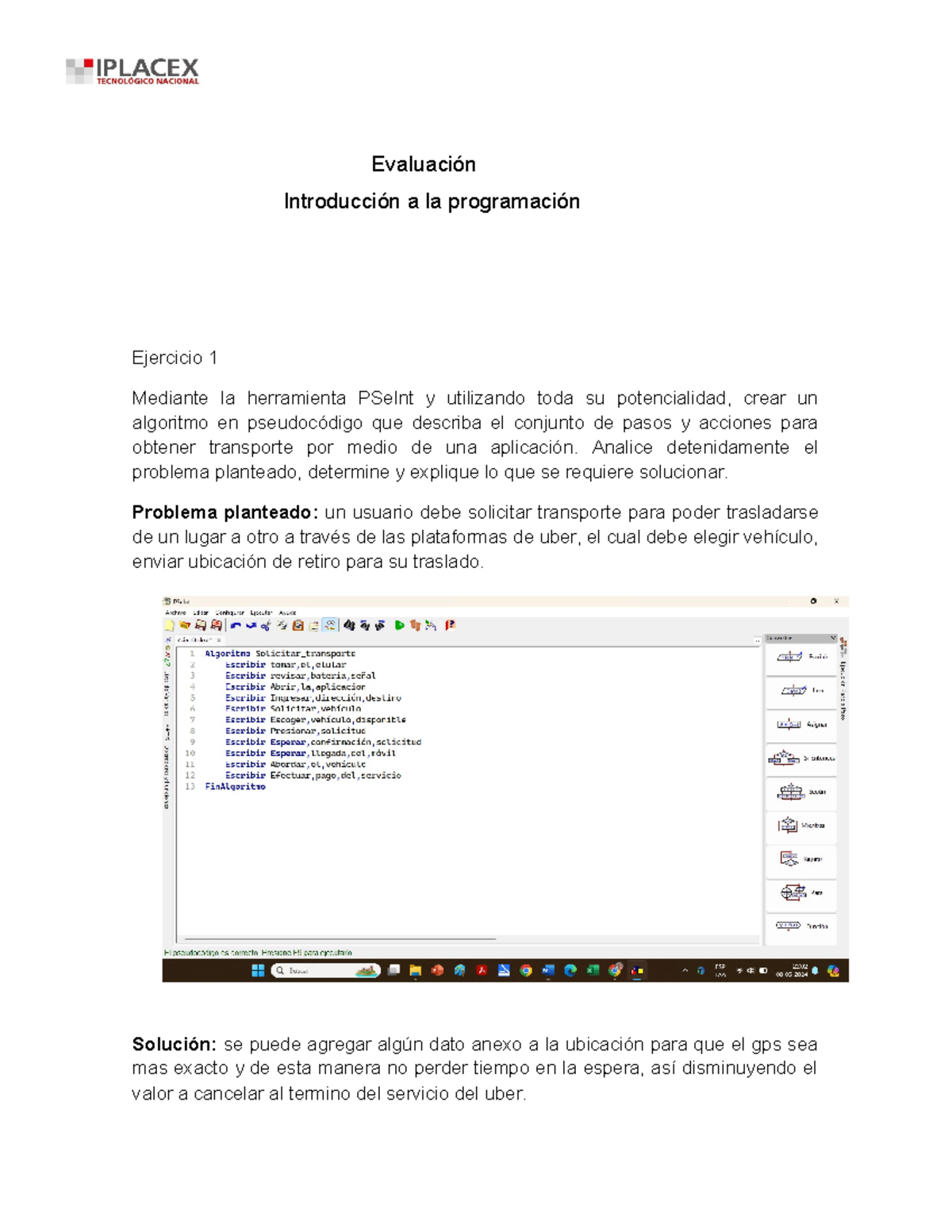 Evaluación 3: Algoritmos en Pseudocódigo con PSeInt - Studocu