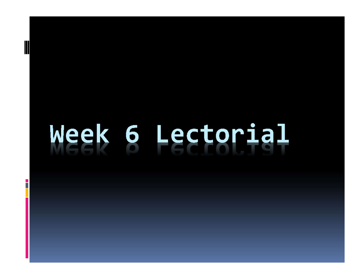 Week 6 Lecture Tutorial - Week 6 Lectorial Question Imagine you have access to a 4-bit register ...