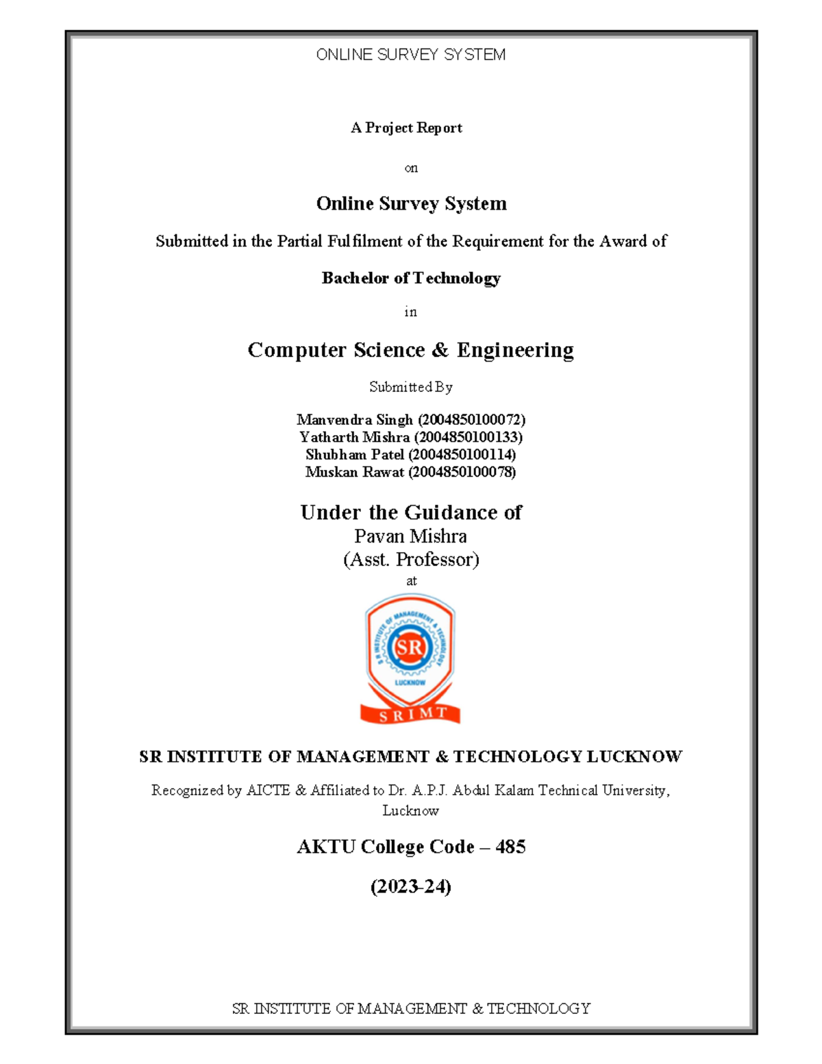 B.Tech Project Report: Online Survey System for CS Engineering (AKTU 485) - Studocu