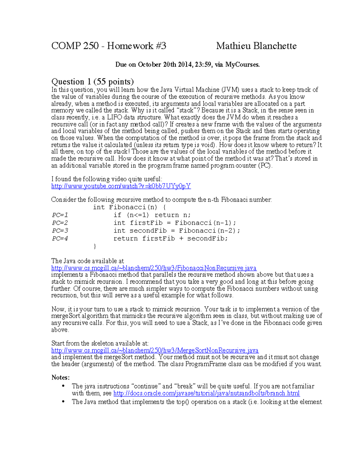 Homework 3 Fall2014 Solution - COMP 250 - Homework #3 Mathieu ...