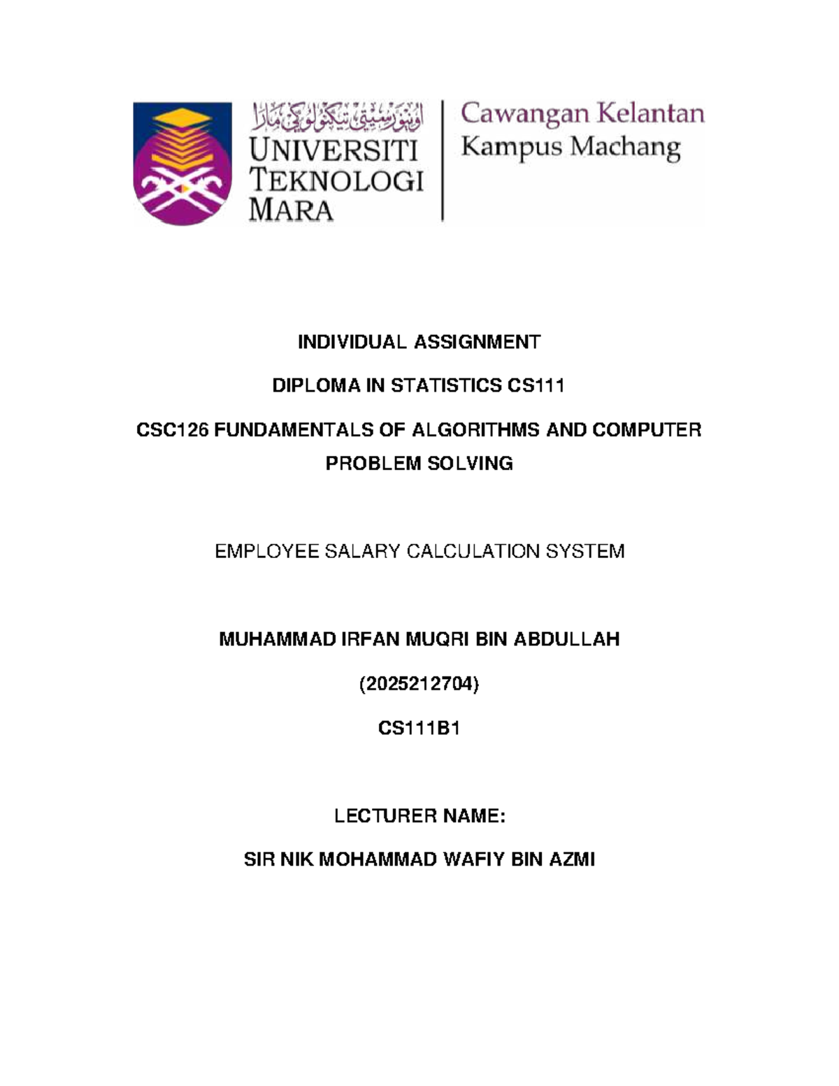 CSC126 Individual Assignment: Employee Salary Calculation System - Studocu