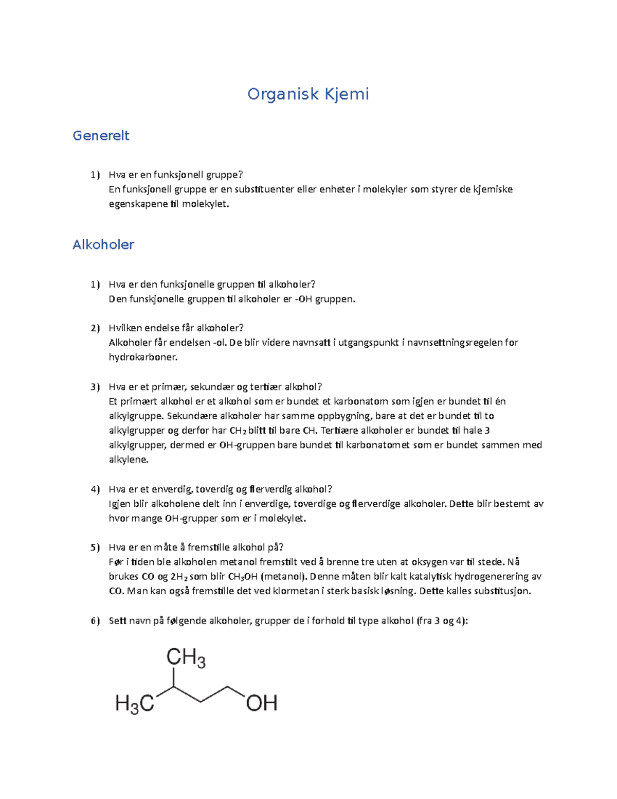 Organisk samlehefte - Organisk Kjemi Generelt Hva er en funksjonell ...