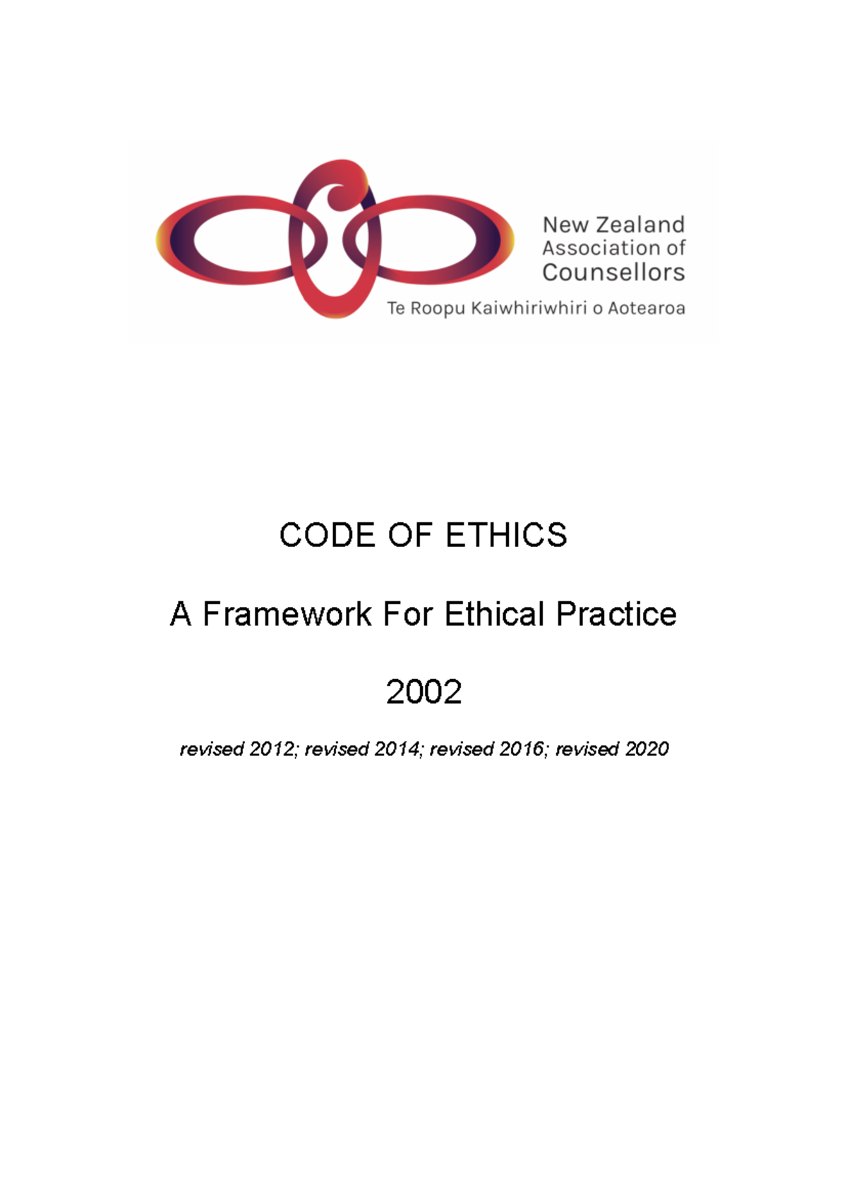 NZAC Code of Ethics: 2002 Edition with 2020 Revisions Explained - Studocu