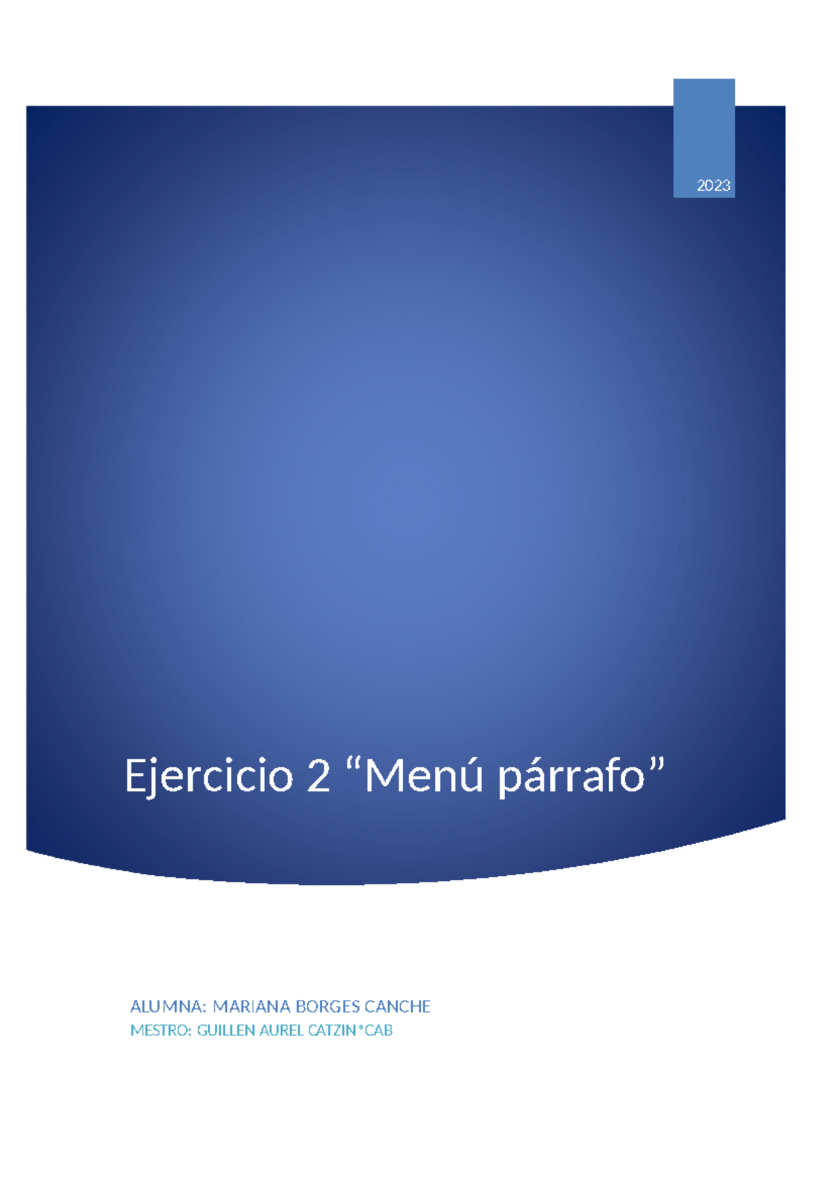 Ejercicio 2 de Word: Menú Párrafo - W2 Mariana Borges Canche - Studocu