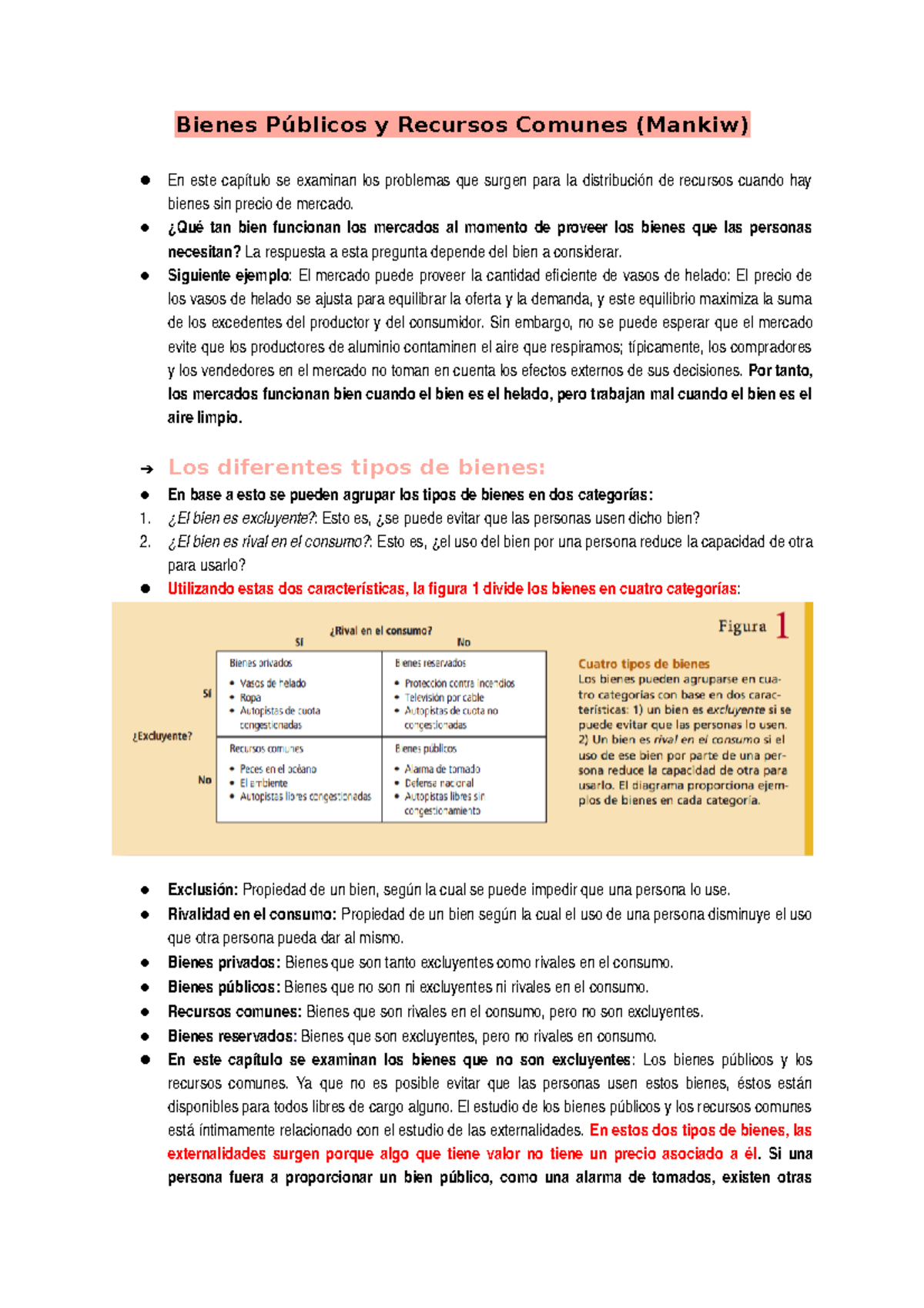 Bienes públicos y recursos comunes Mankiw - Bienes y Recursos Comunes (Mankiw) En este se ...
