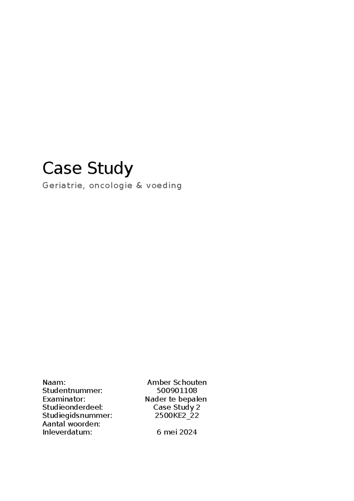 Case Study 2500KE2: Geriatrics, Oncology & Nutrition Insights 2024 ...