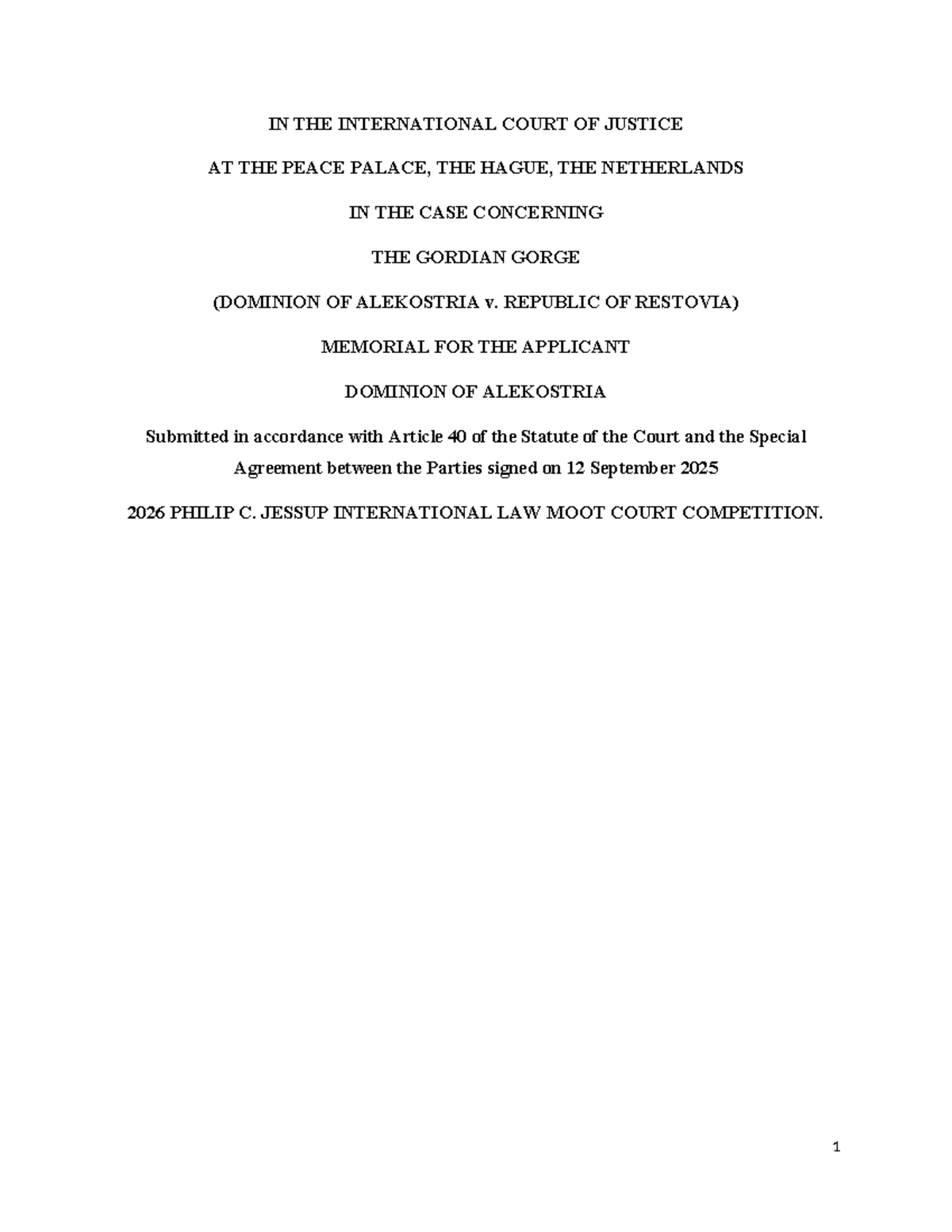 Memorial for the Applicant in the ICJ Case: Alekostria v. Restovia ...