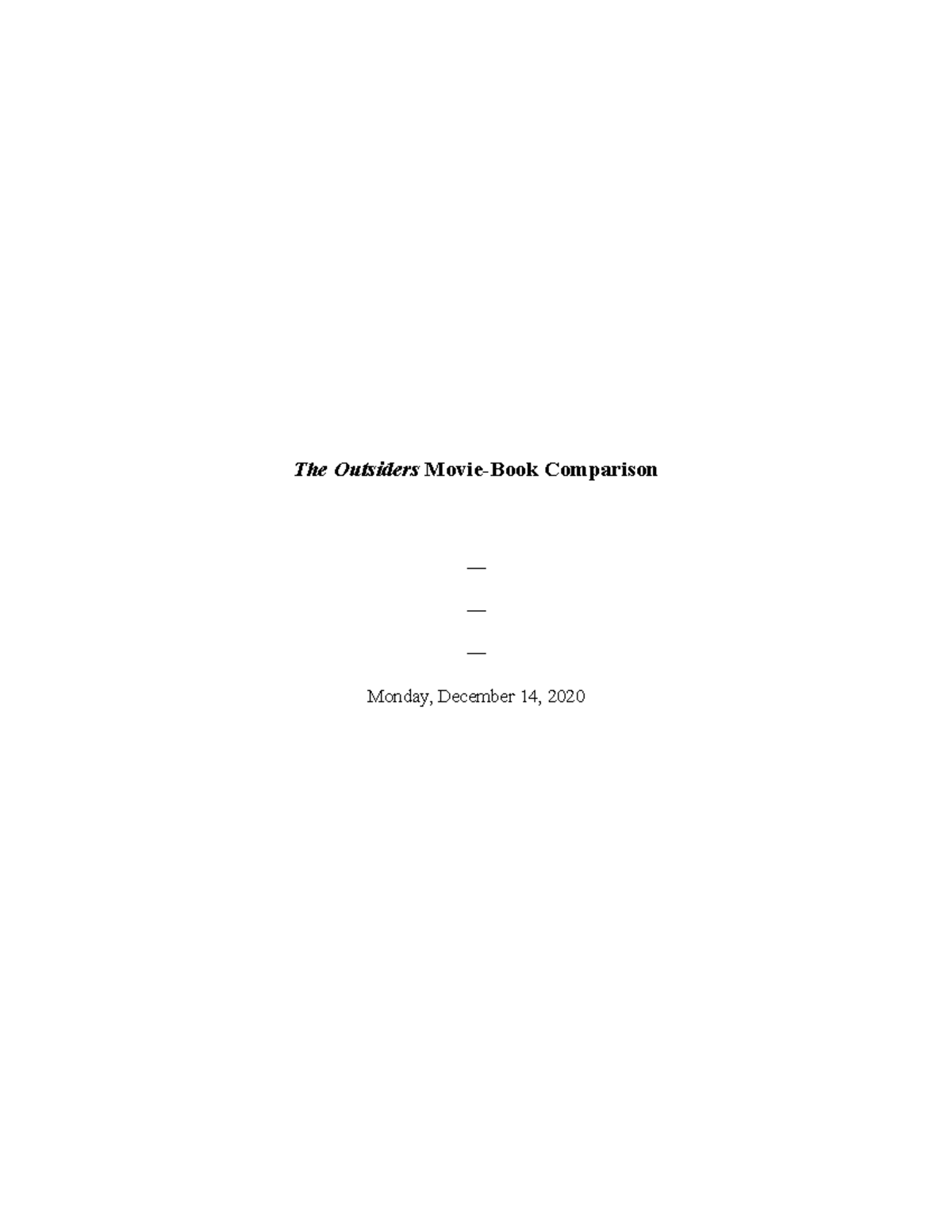 Outsiders Comparison Essay: Book vs. Movie Analysis - Studocu