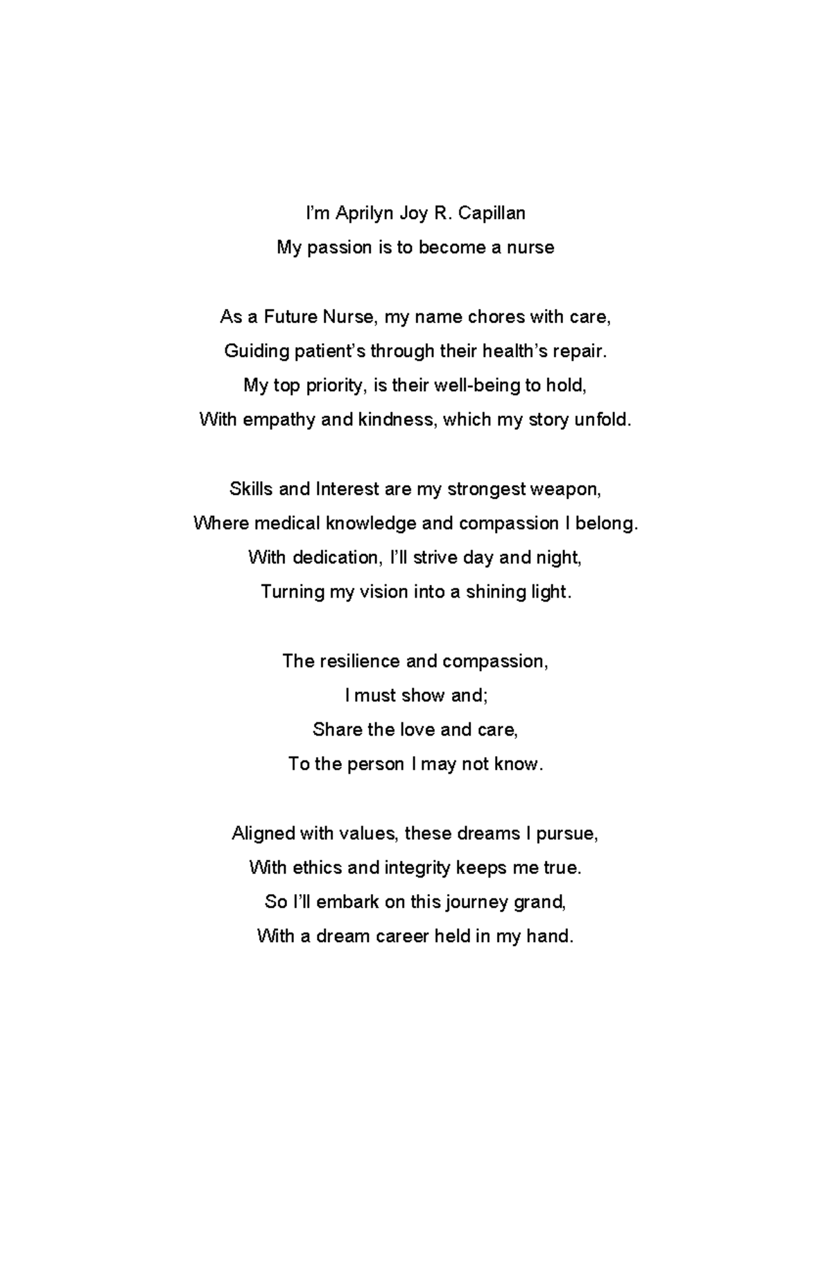 Perdev POEM - poem/essAY - I’m Aprilyn Joy R. Capillan My passion is to become a nurse As a ...