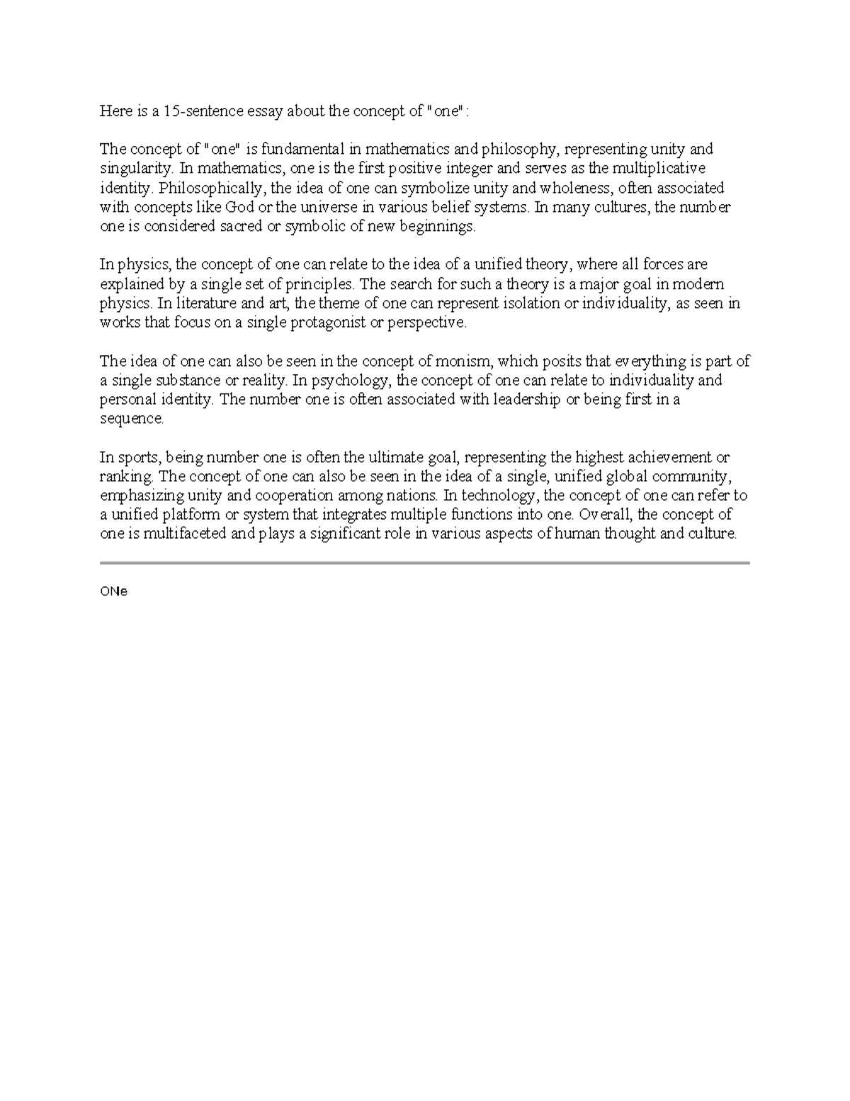 ONe - One - Here is a 15-sentence essay about the concept of "one": The ...