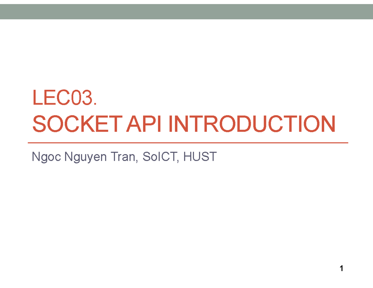 LEC03. SOCKET API INTRODUCTION: Key Concepts and Functions - Studocu