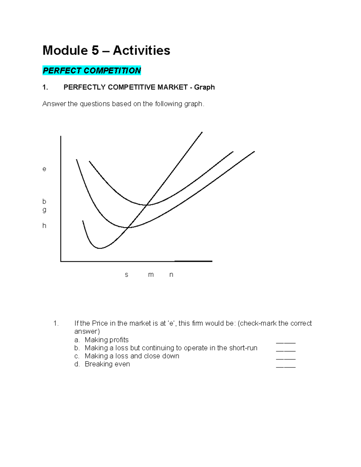 Mod 5 - Perfect and Imperfect Competition - Questions - Module 5 ...