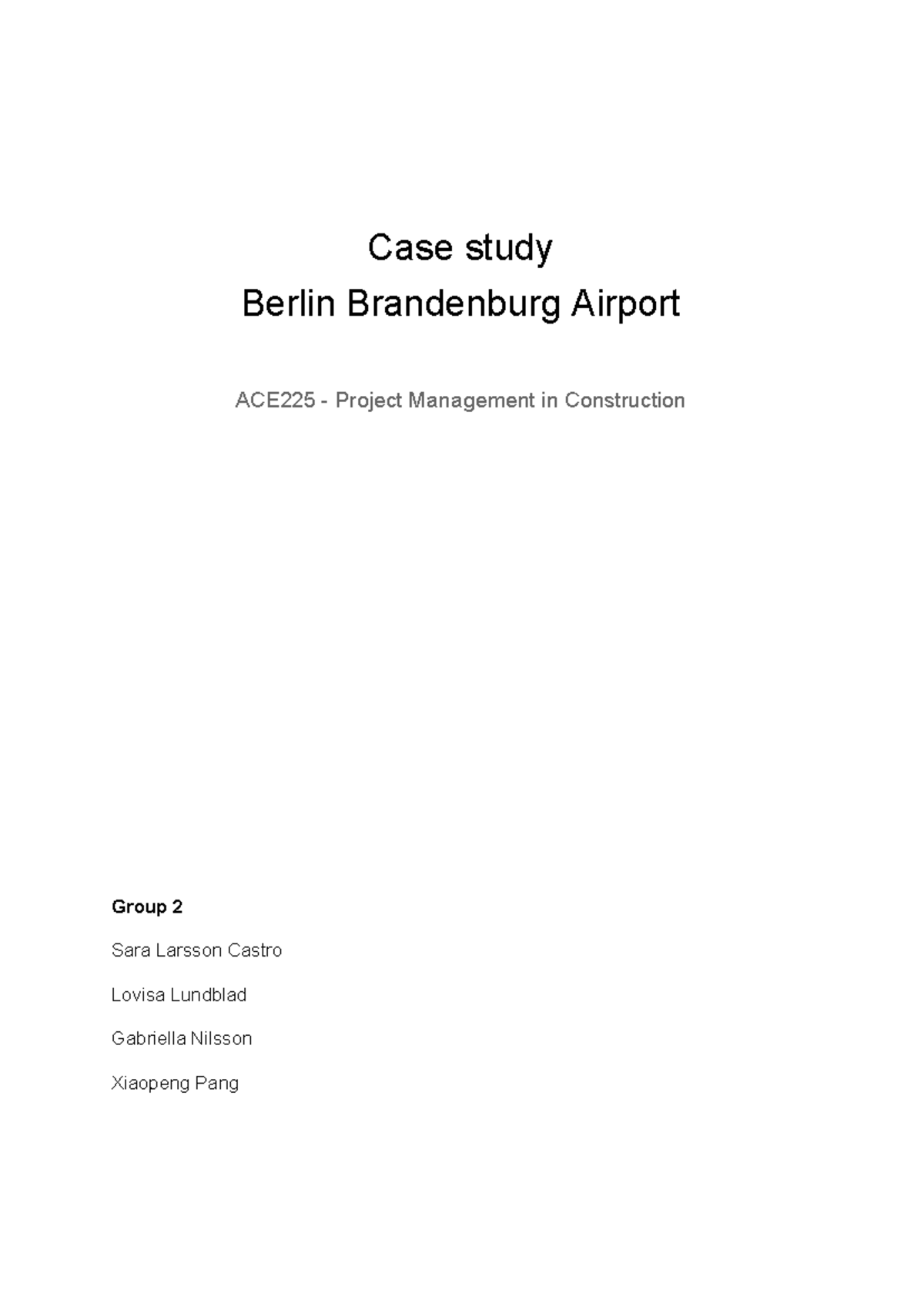 ACE225 - Case Study on Project Management Issues at BER Airport - Studocu
