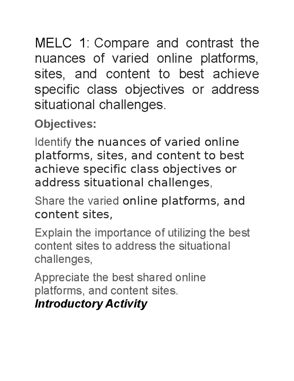 MELC 1 - Online Platforms for Achieving Class Objectives and Challenges ...