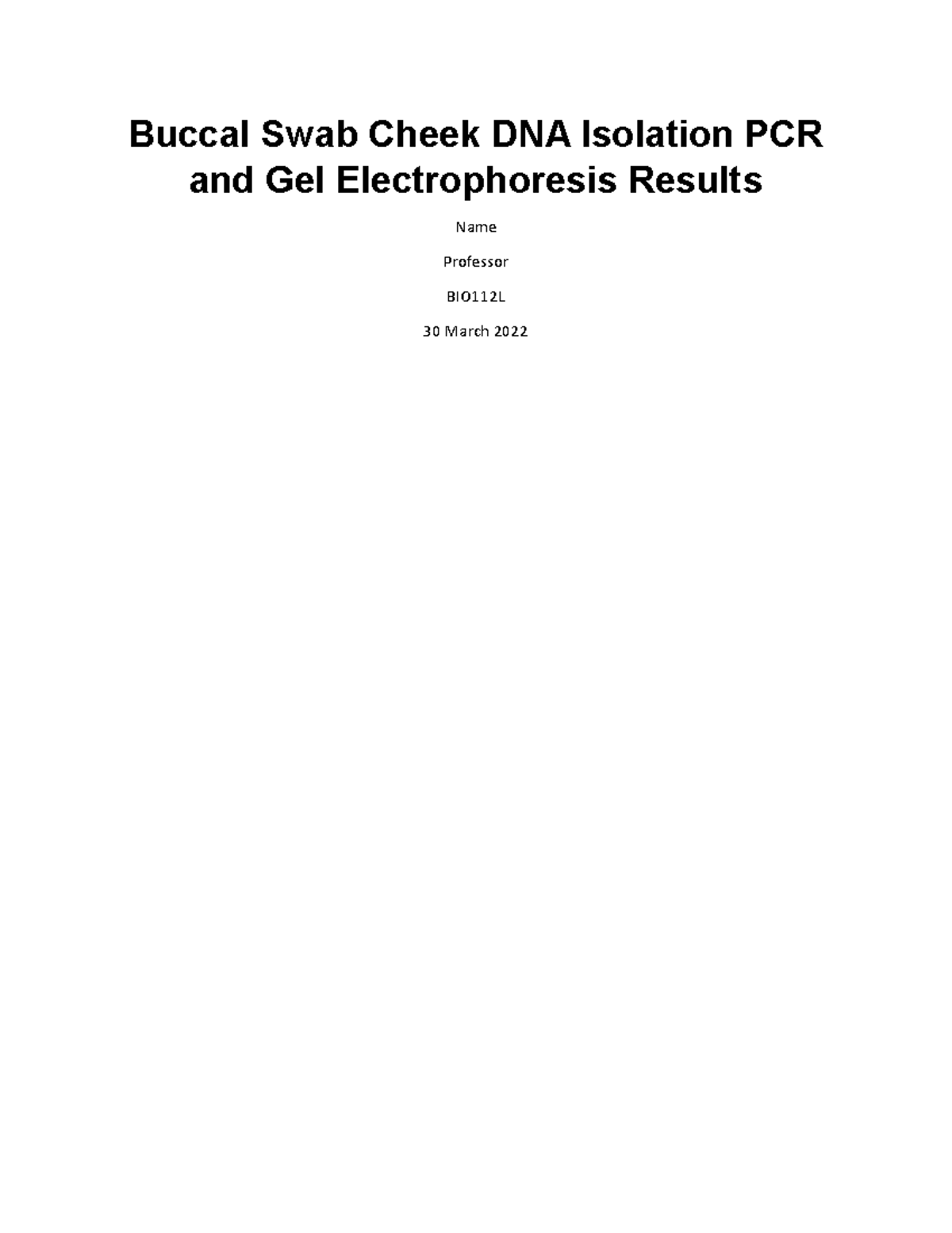 Buccal Swab Cheek DNA Isolation PCR and Gel Electrophoresis Results ...