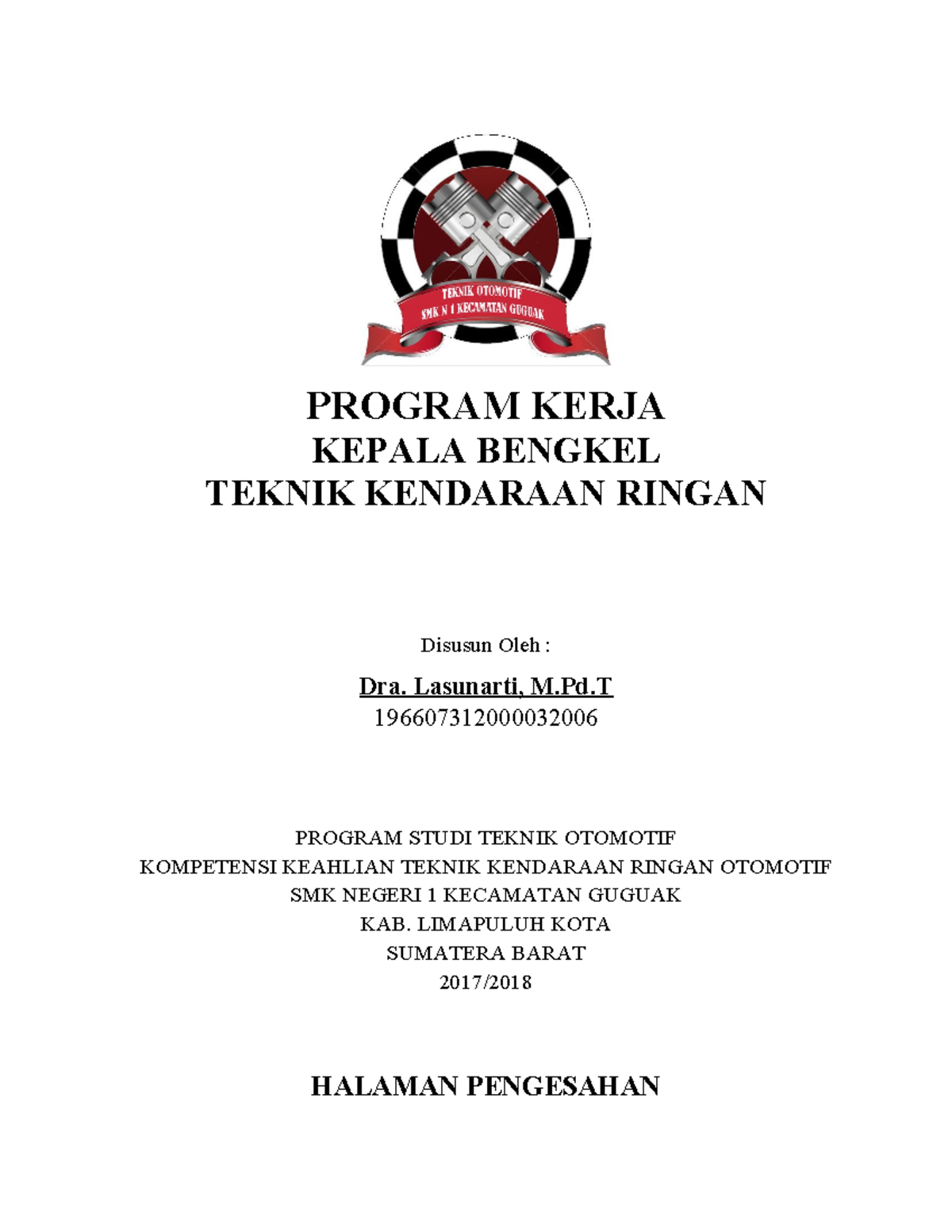 480162369 Program Kerja Kepala Bengkel TKRO SMK Negeri 1 Guguk 2017 - Studocu