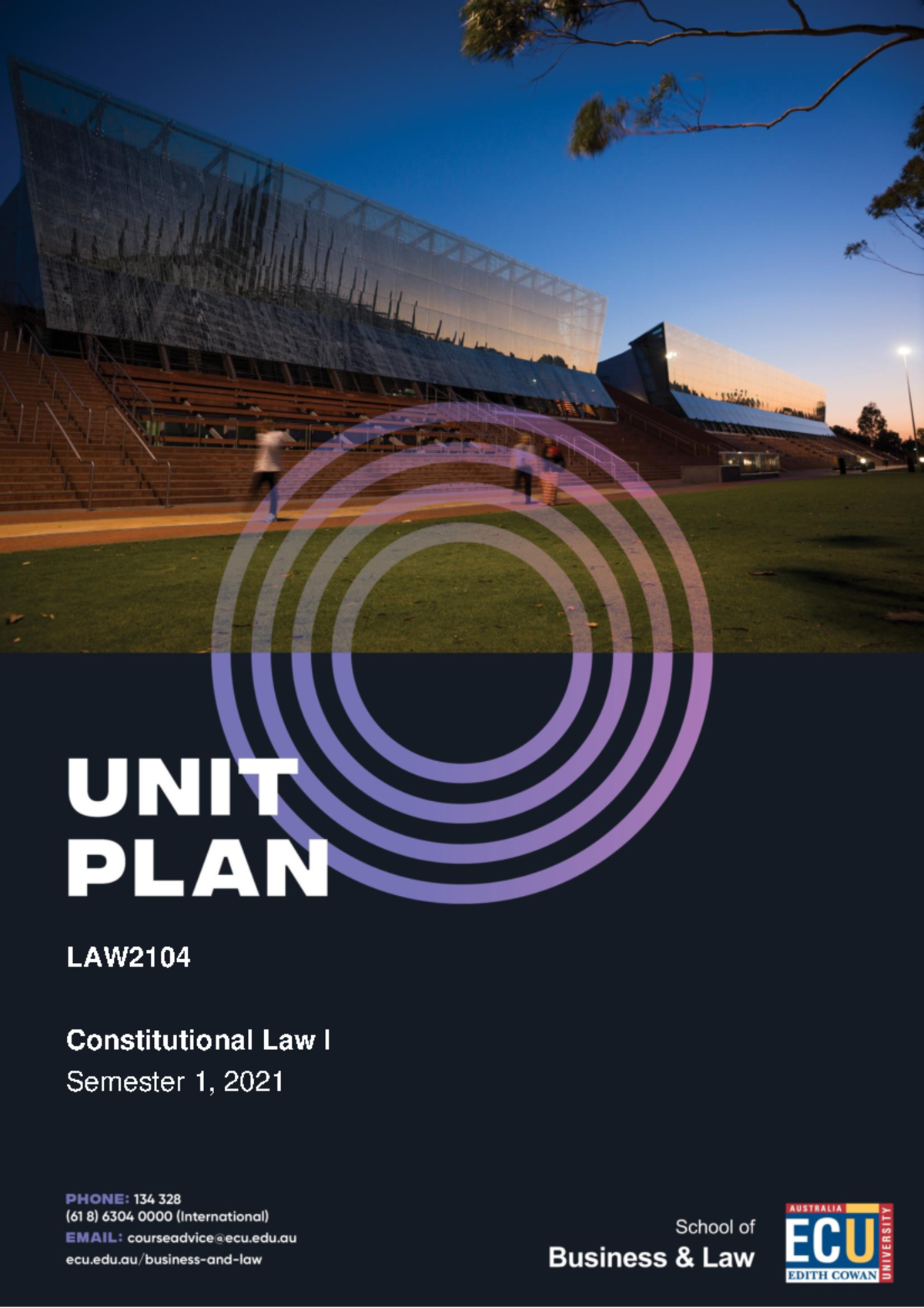 Unit Plan LAW2104 2021 - LAW Constitutional Law I Semester 1, 2021 LAW ...