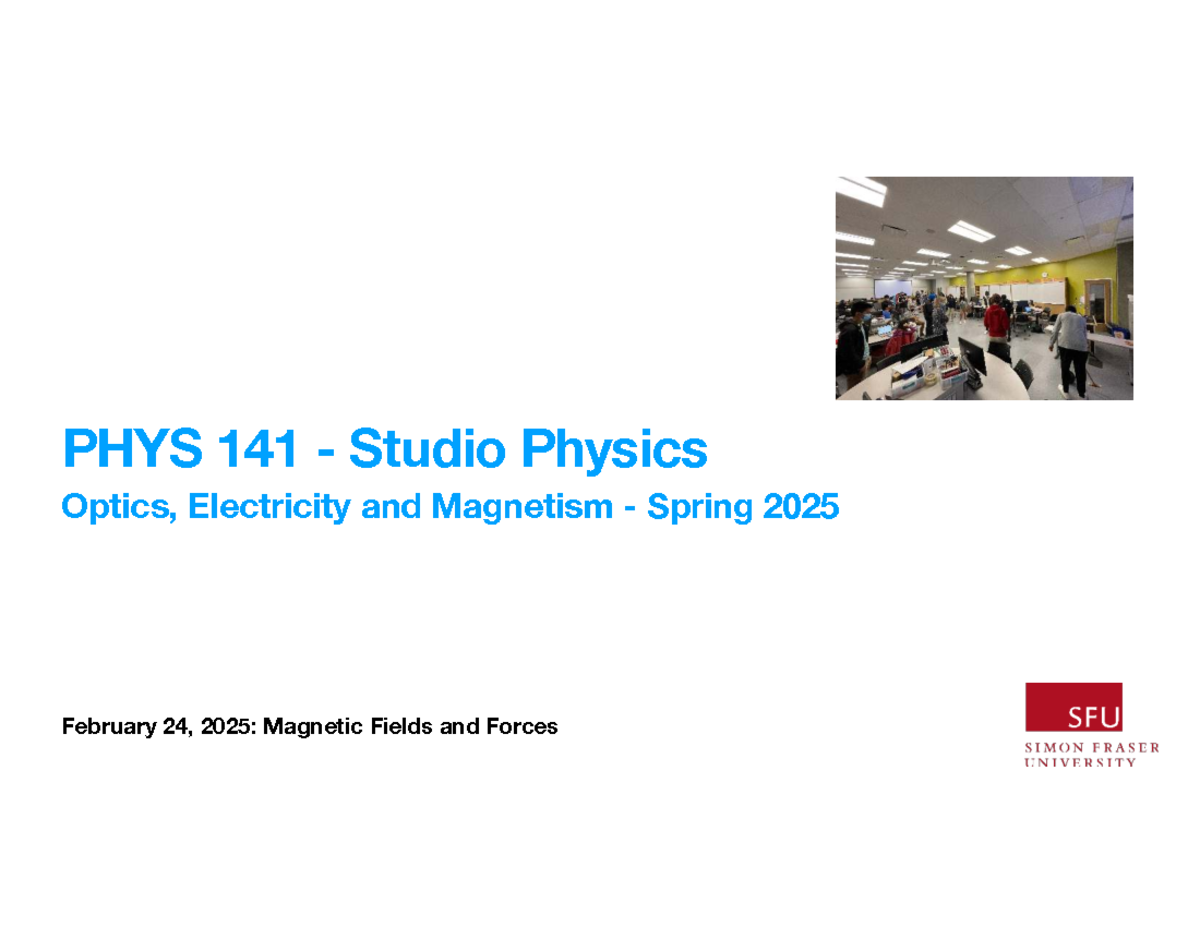 PHYS 141 Studio Physics: Magnetism Notes (Feb 24, 2025) - Studocu