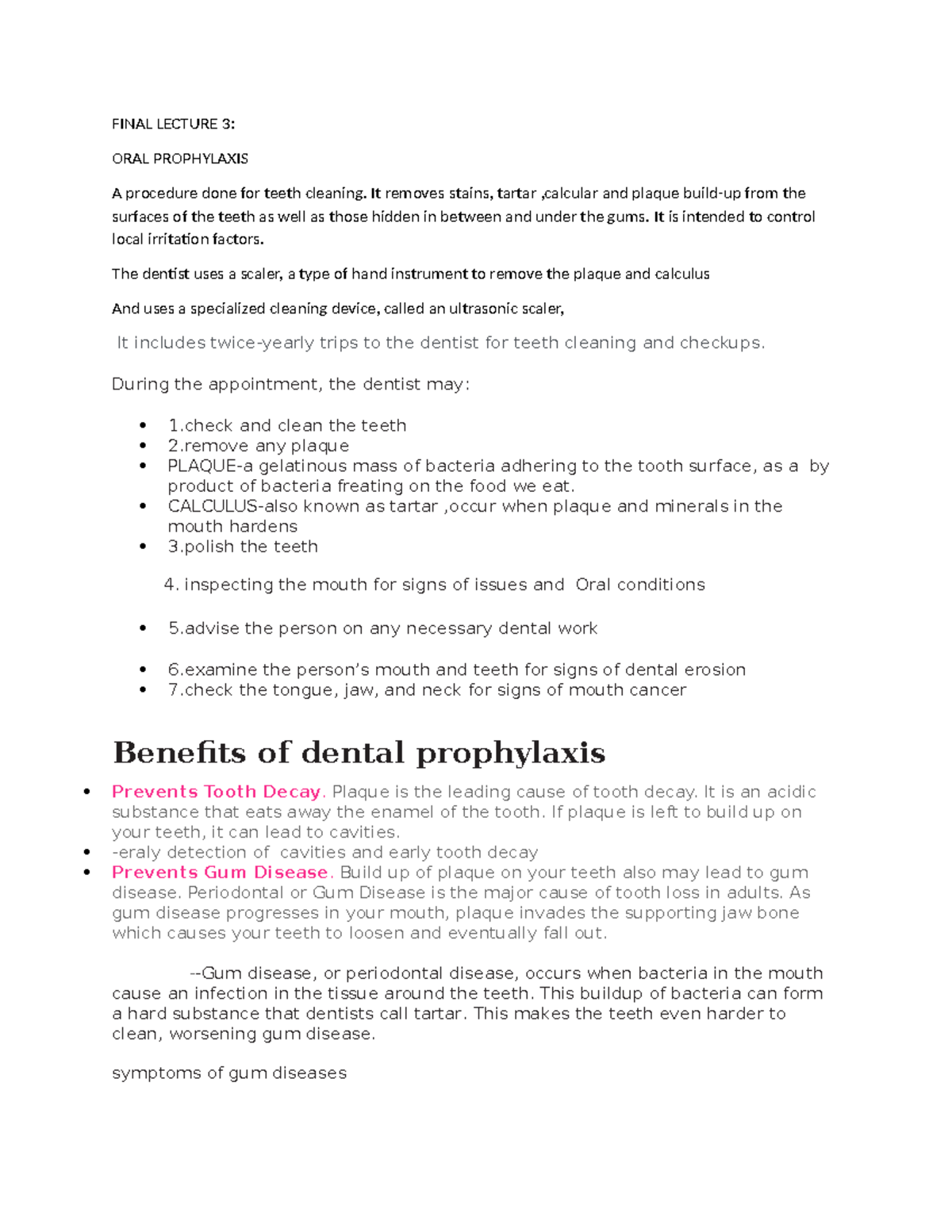 ORAL- Prophylaxi 1 - FINAL LECTURE 3: ORAL PROPHYLAXIS A procedure done ...