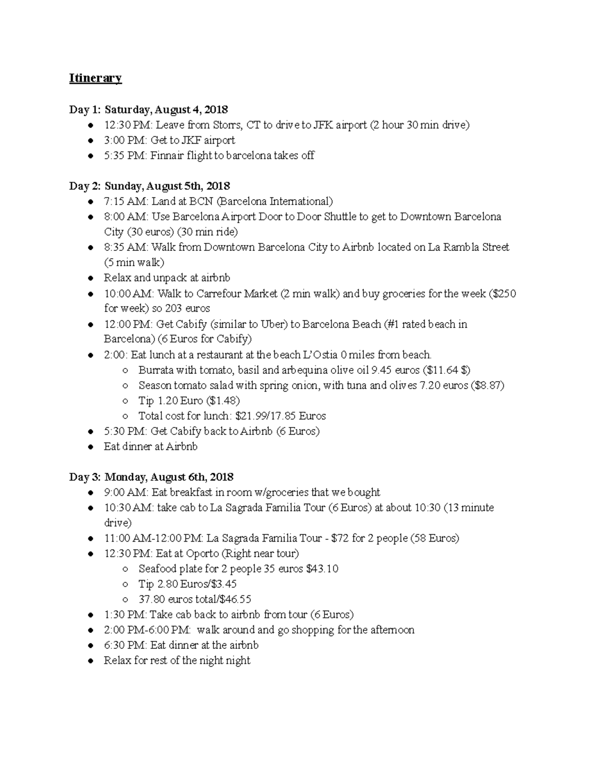 Final Travel Project: Itinerary - Itinerary Day 1: Saturday, August 4 ...