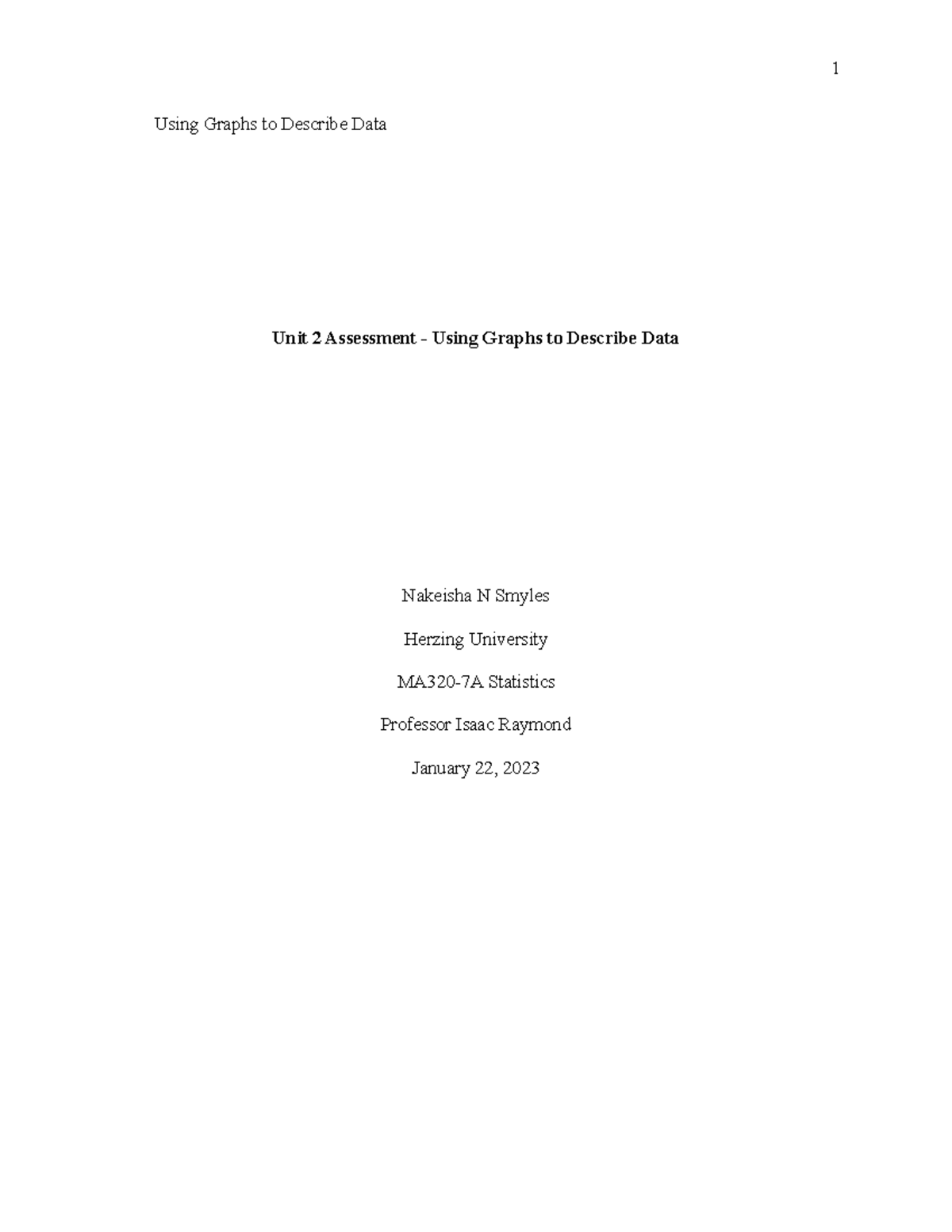 Unit 2 Assessment - Using Graphs to Describe Data - Using Graphs to Describe Data Unit 2 ...