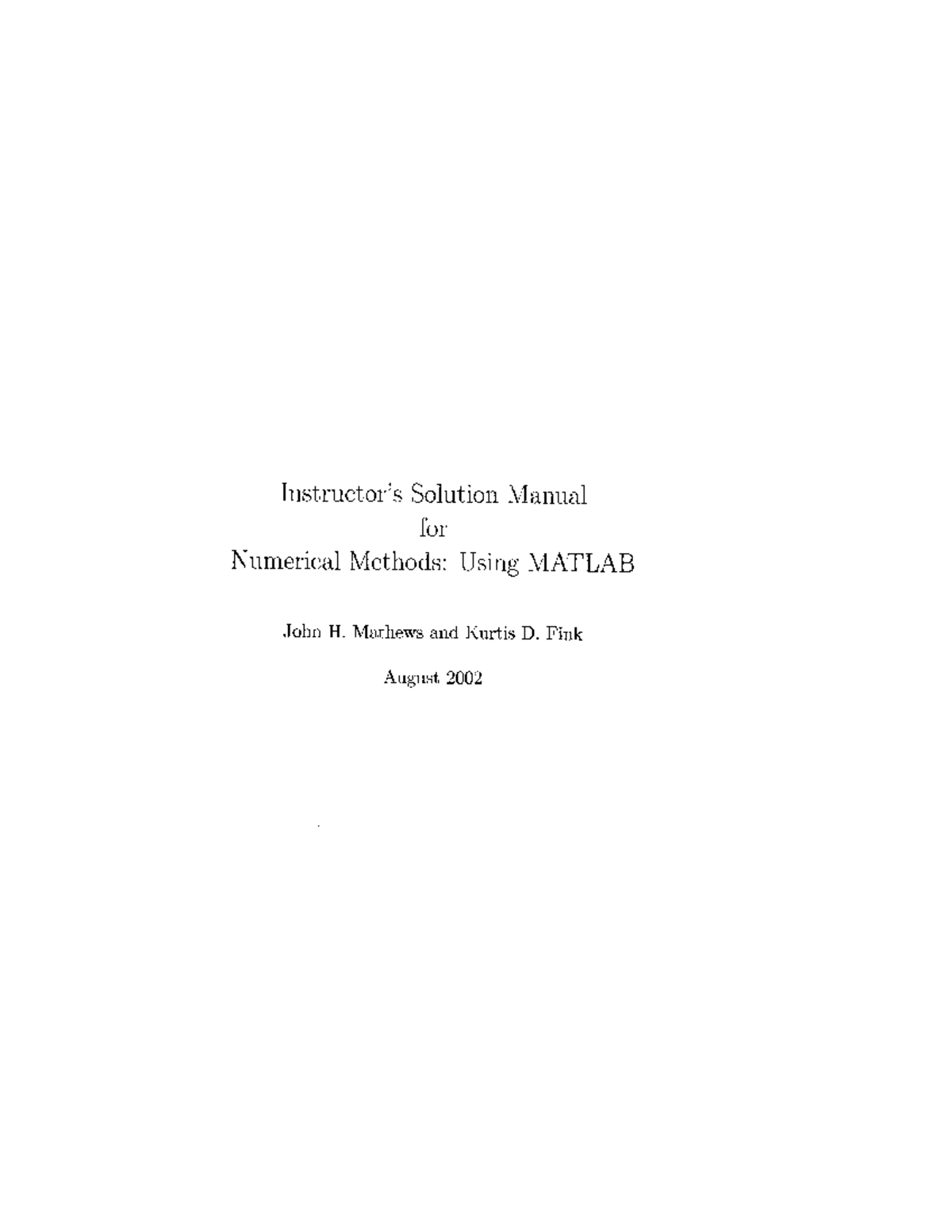 Instructor Solution Manual: Numerical Methods Using MATLAB (C7426 ... Instructor Solution Manual: Numerical Methods Using MATLAB (C7426 ...
