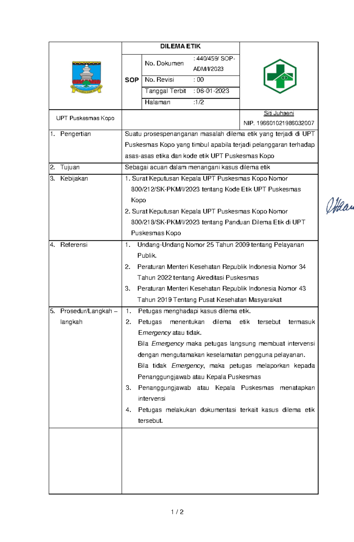 1.2.5 a. SOP dilema etik - 1 / 2 DILEMA ETIK SOP No. Dokumen : 440/459/ SOP- ADM/I/ No. Revisi ...