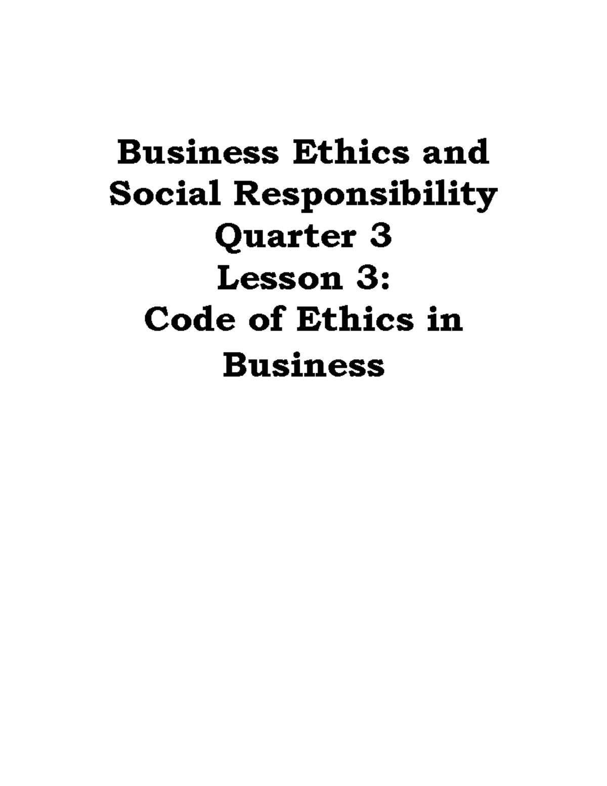 L3 - Code of Ethics in Business: Understanding Business Ethics - Studocu