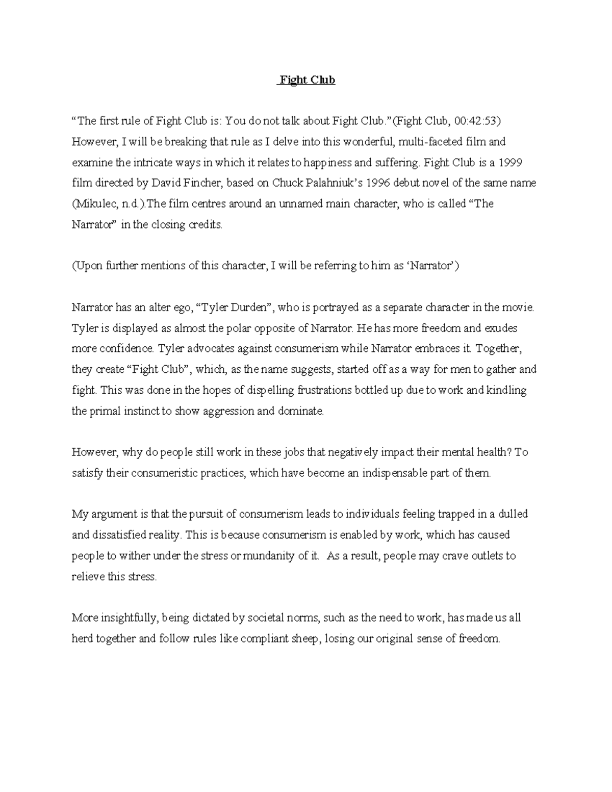 Bq -2 - just an essay sample - Fight Club “The first rule of Fight Club ...