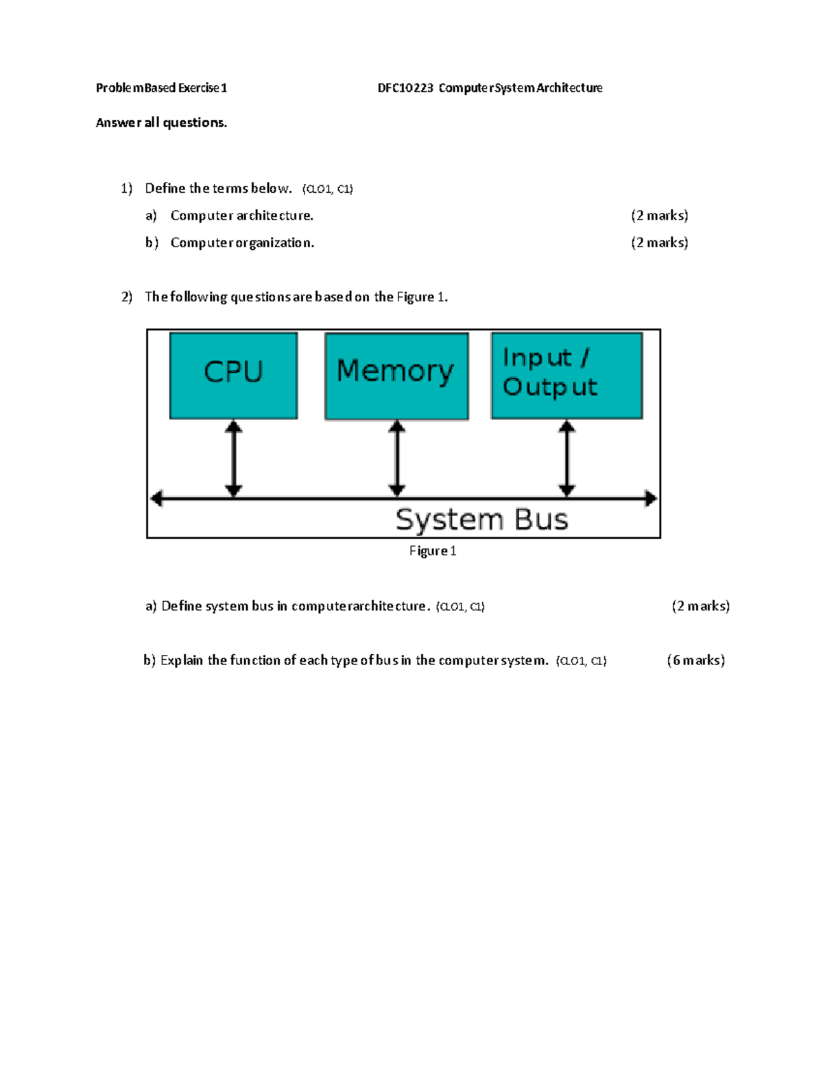 DFC10223 Computer System Architecture PBE 1 - Problem Based Exercise 1 DFC10223 Computer System ...