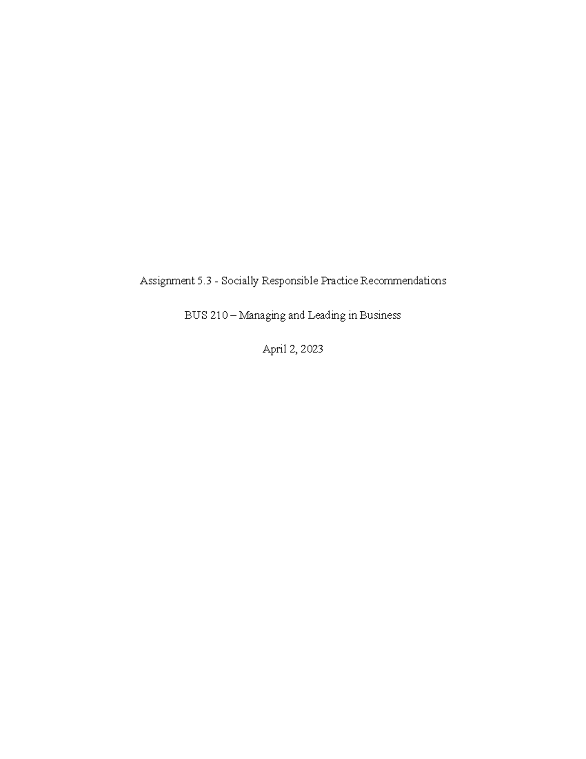 BUS 210 - Assignment 5.3: Recommendations for Social Responsibility ...