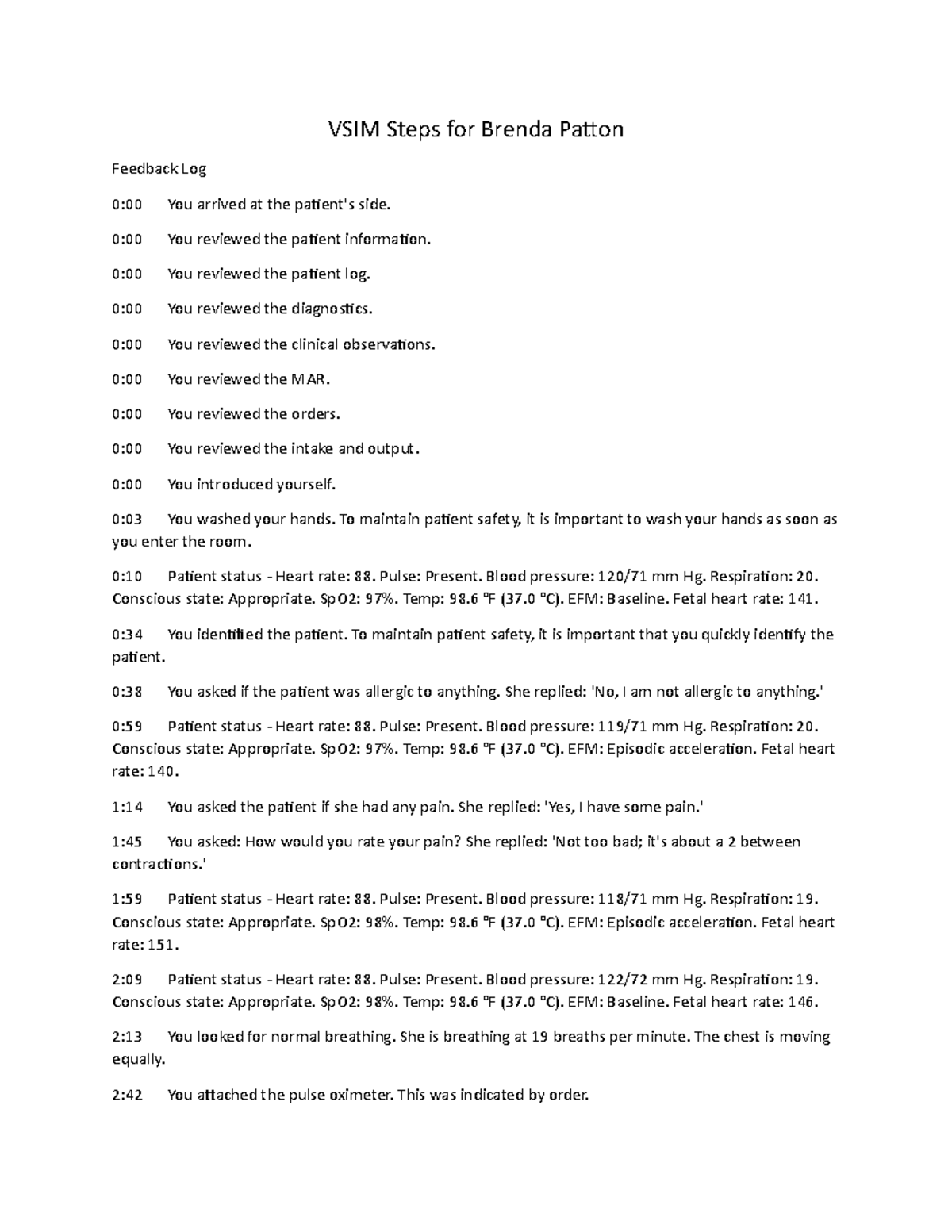 VSIM Case Study Steps for Brenda Patton: Patient Assessment Logs - Studocu