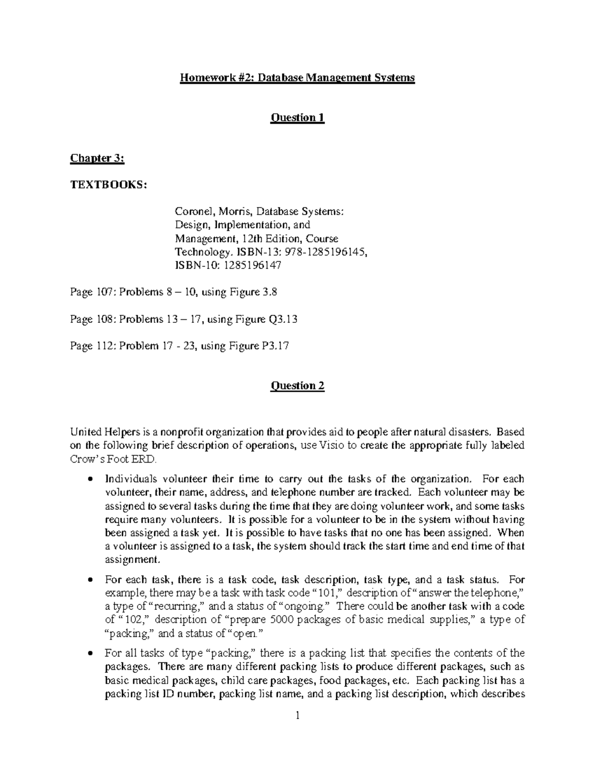DBMS HW2 - Homework - 1 Homework # 2 : Database Management Systems Question 1 Chapter 3 ...