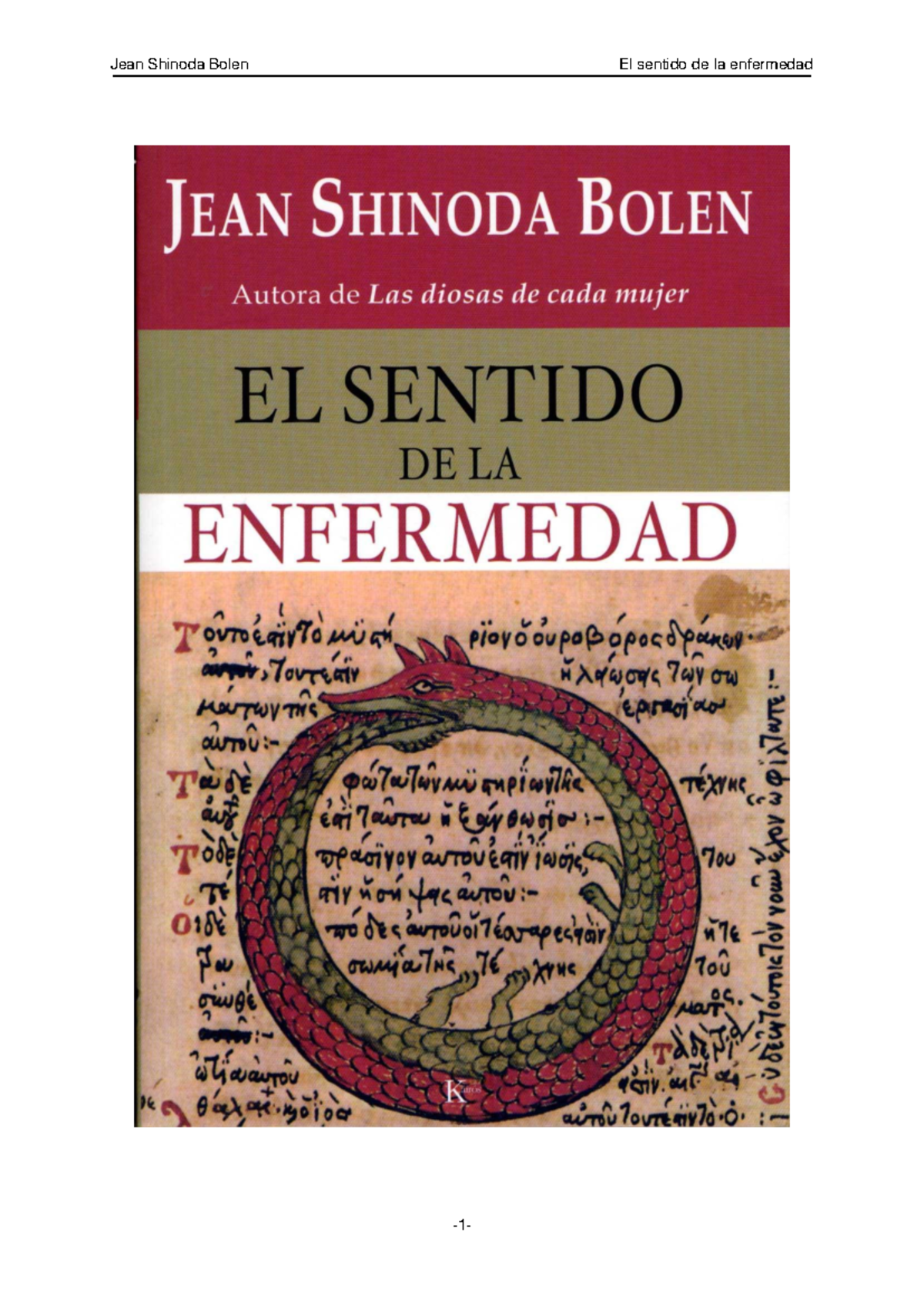 EL SENTIDO DE LA ENFERMEDAD: Reflexiones de Jean Shinoda Bolen - Studocu
