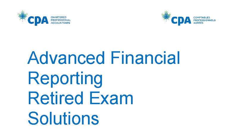 Advanced Financial Reporting (AFR) Retired Exam Solutions - Studocu