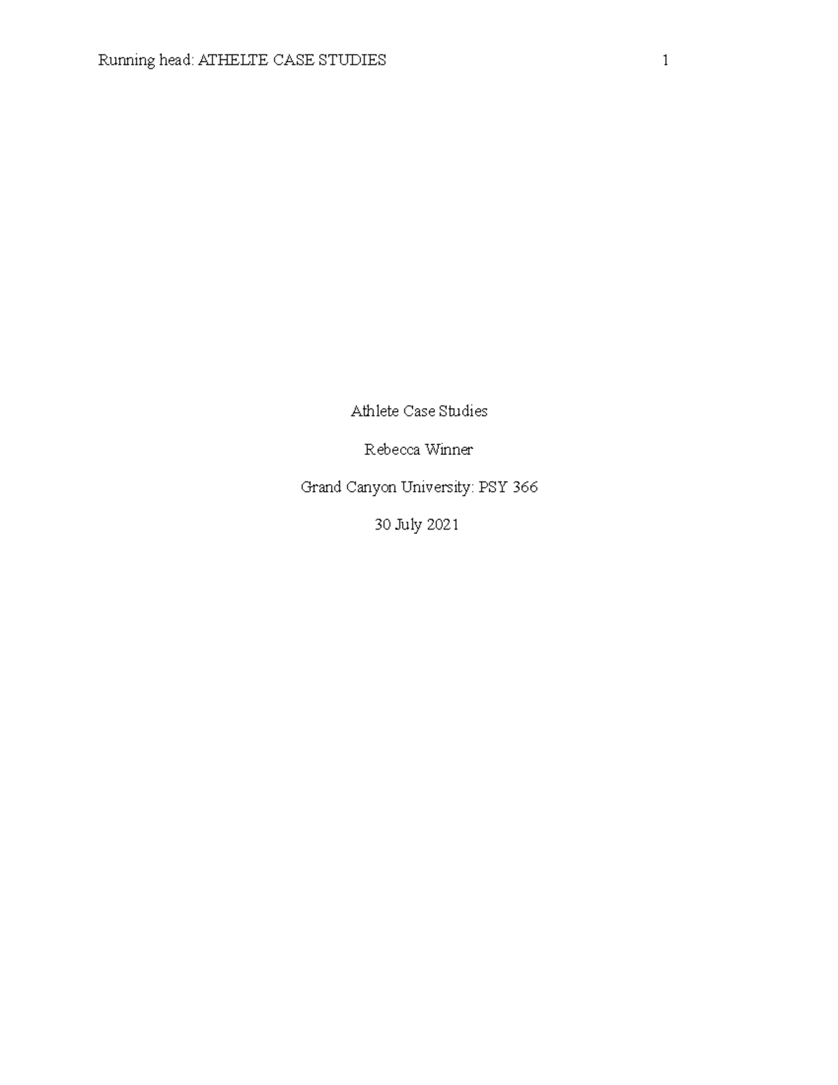 Athlete case study - Running head: ATHELTE CASE STUDIES 1 Athlete Case ...